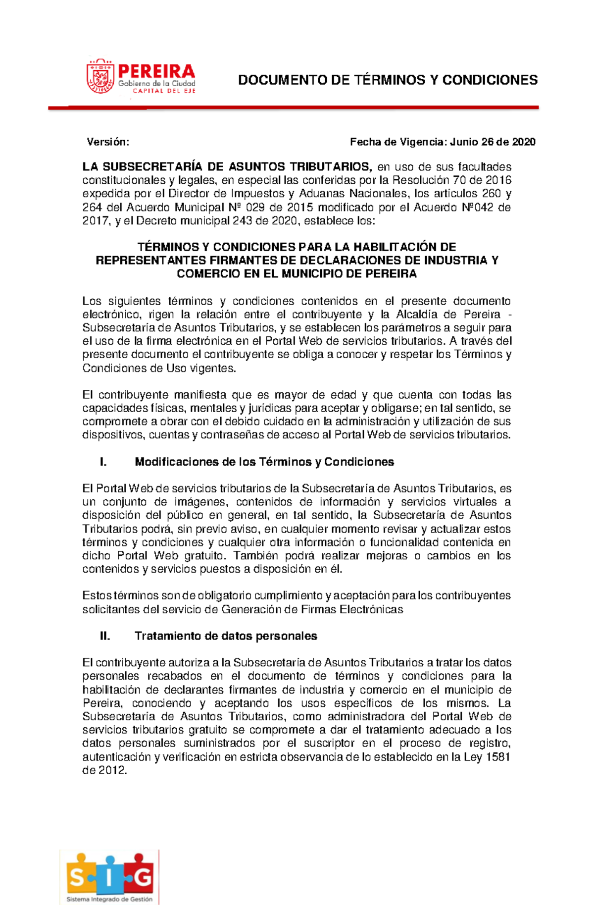 T rminos y Condiciones Habilitaci n de Firma 257 - Versión: 01 Fecha de Vigencia: Junio 26 de ...