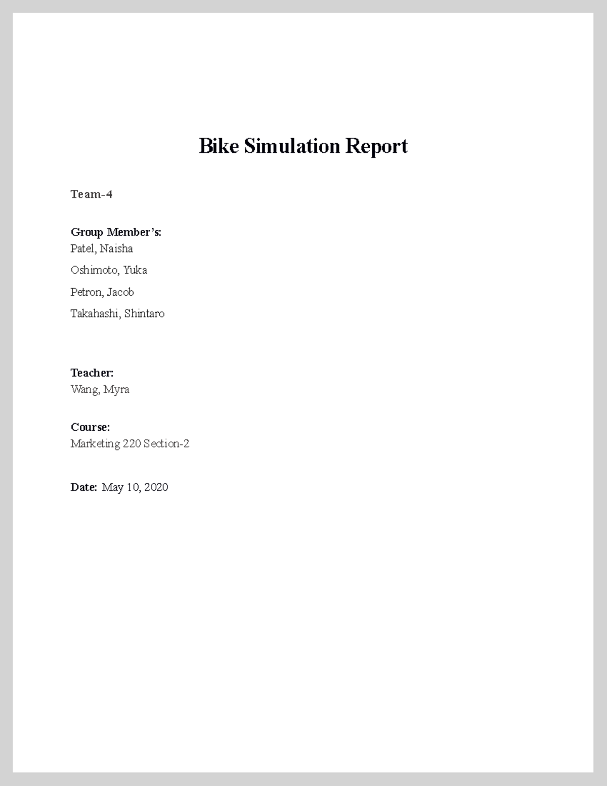 Bike Simulation Report (mkt - Bike Simulation Report Team- Group Member ...