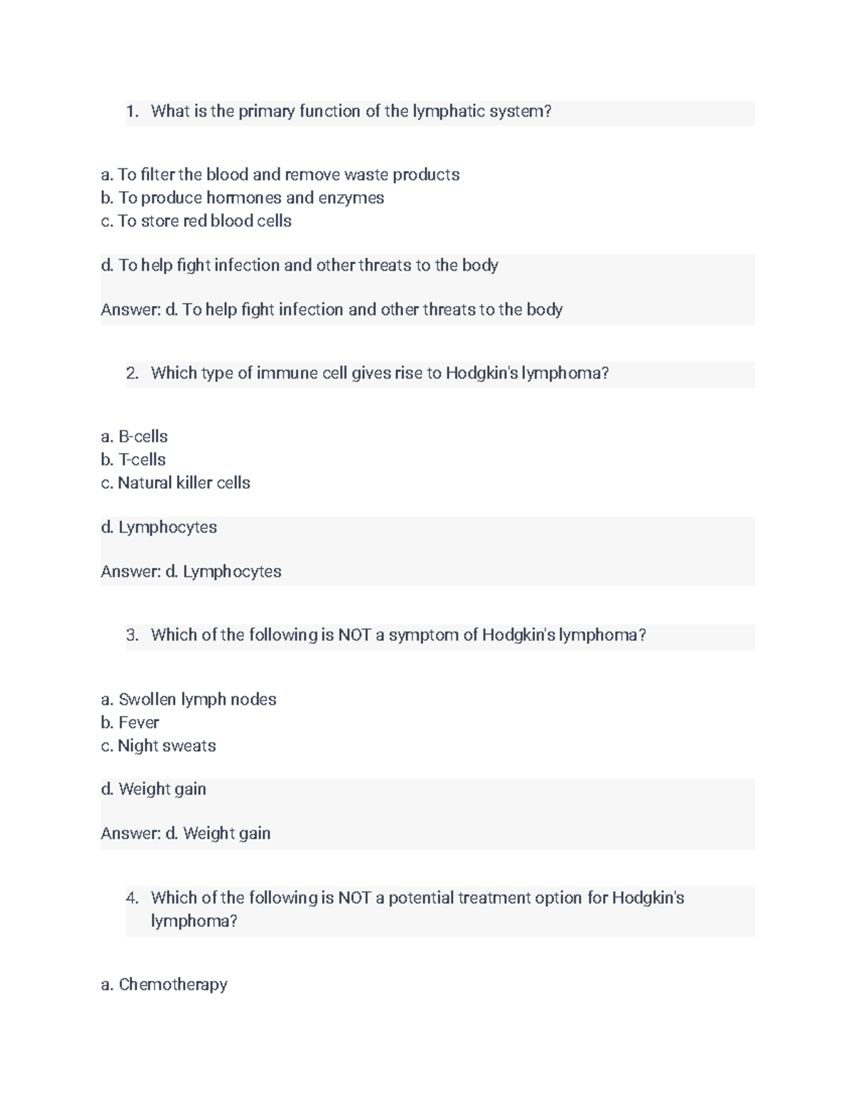 Hodgkin's lymphoma multiple choice - What is the primary function of ...