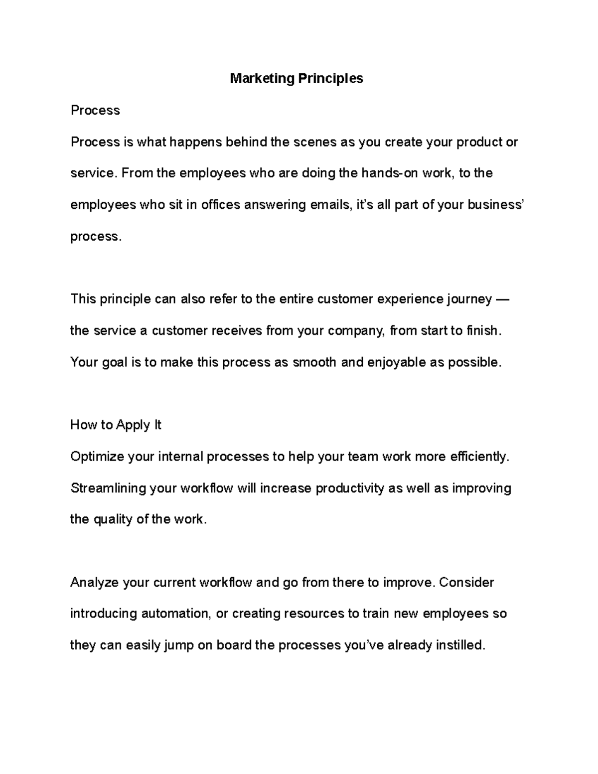 Marketing Principles 4 - Marketing Principles Process Process is what ...