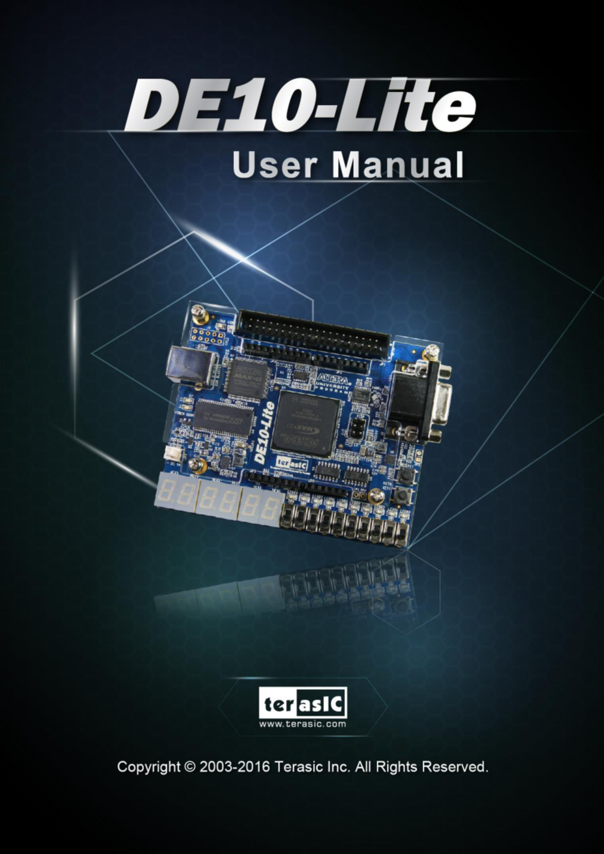 DE10 Lite User Manual - DE10-Lite 1 terasic September 7, 2016 DE10-Lite September 7, 1 terasic ...