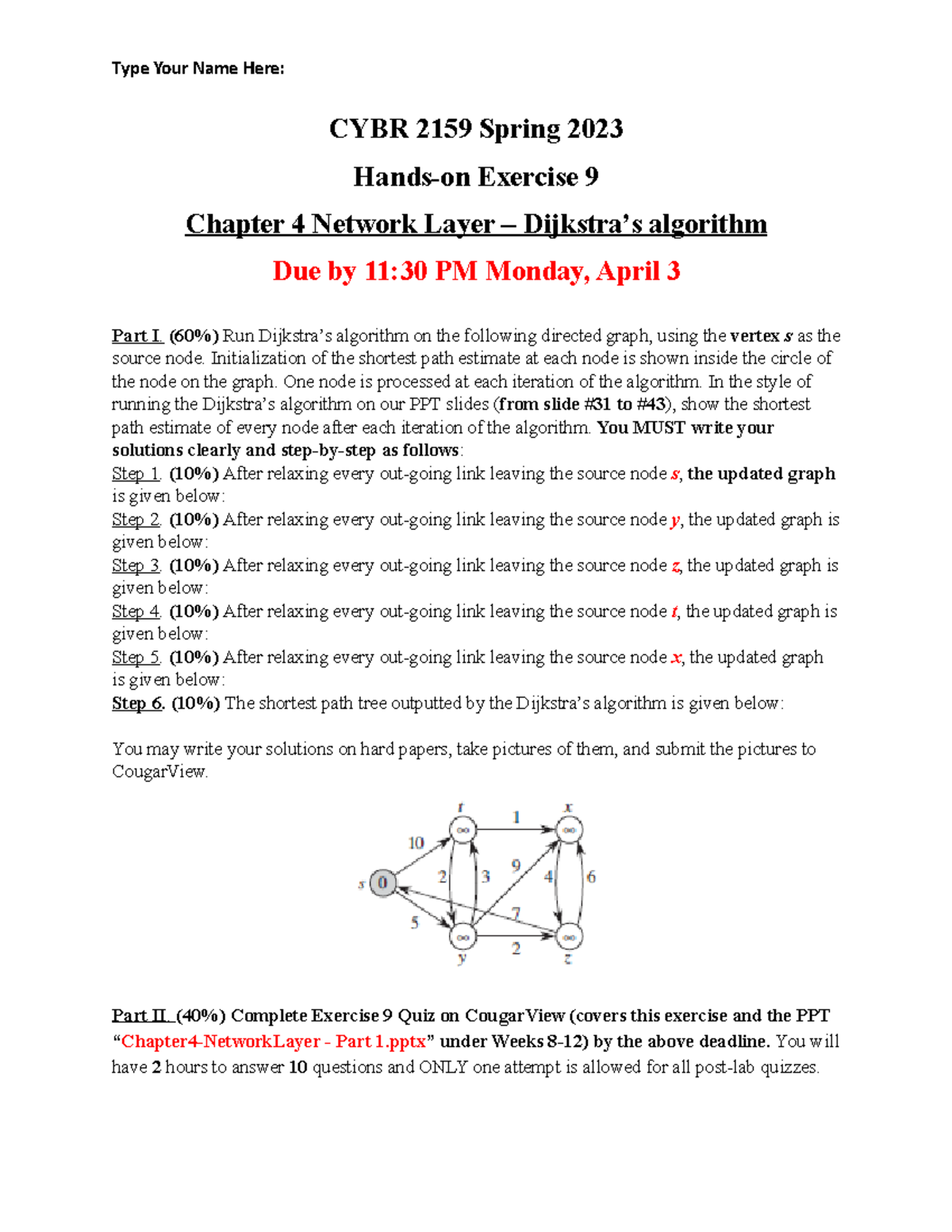 Using Dijkstra's algorithm - CYBR 2159 Spring 2023 Hands-on Exercise 9 ...