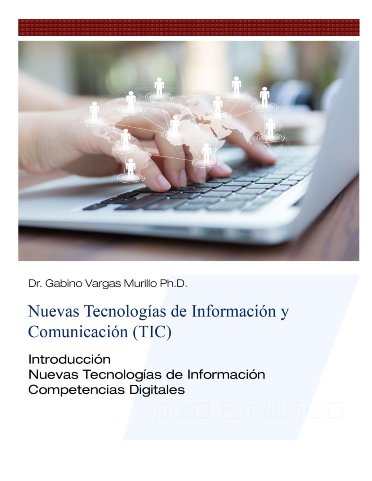 Nuevas Tecnologias de Informacion Competencias Digitales - ÕNDICE NUEVAS TECNOLOGÕAS DE ...