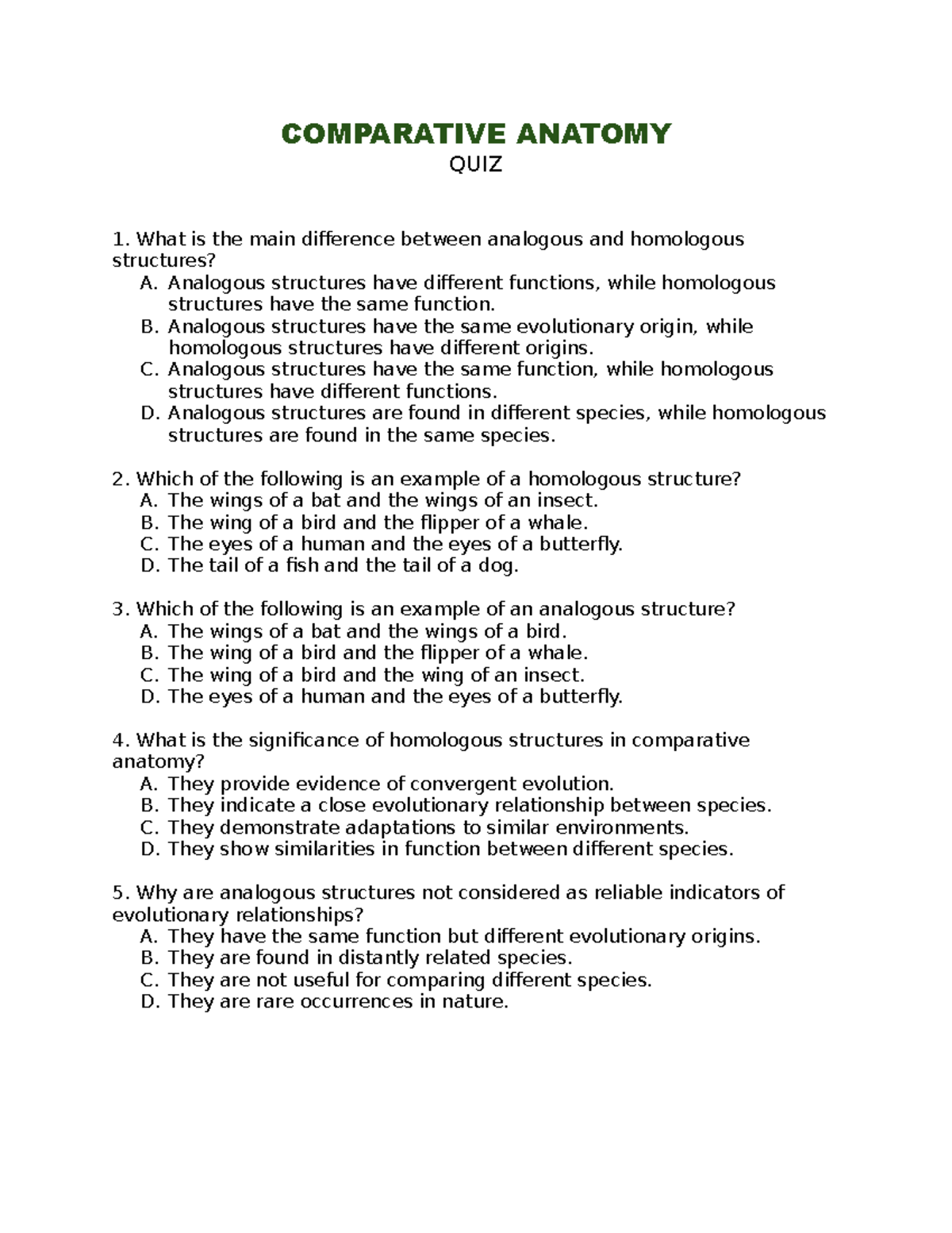 Comparative Anatomy QUIZ - COMPARATIVE ANATOMY QUIZ 1. What is the main ...