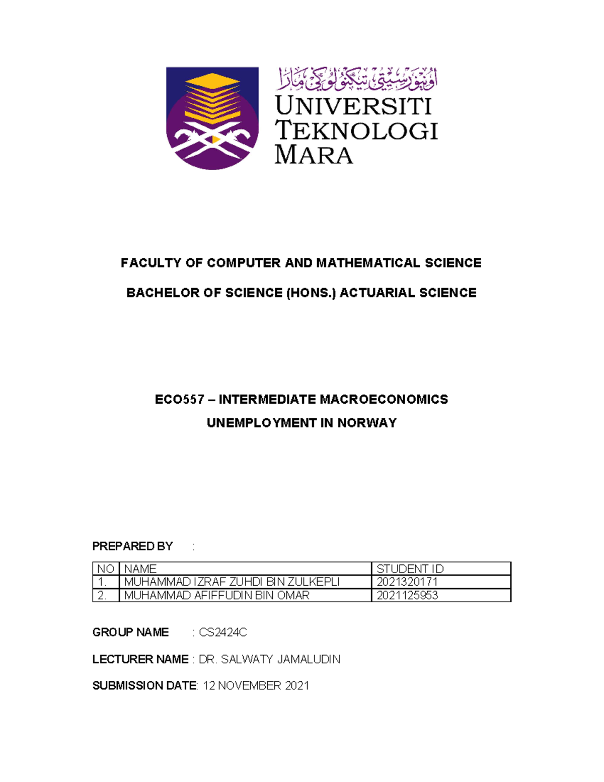 Paired Assignment ECO557 - FACULTY OF COMPUTER AND MATHEMATICAL SCIENCE BACHELOR OF SCIENCE ...