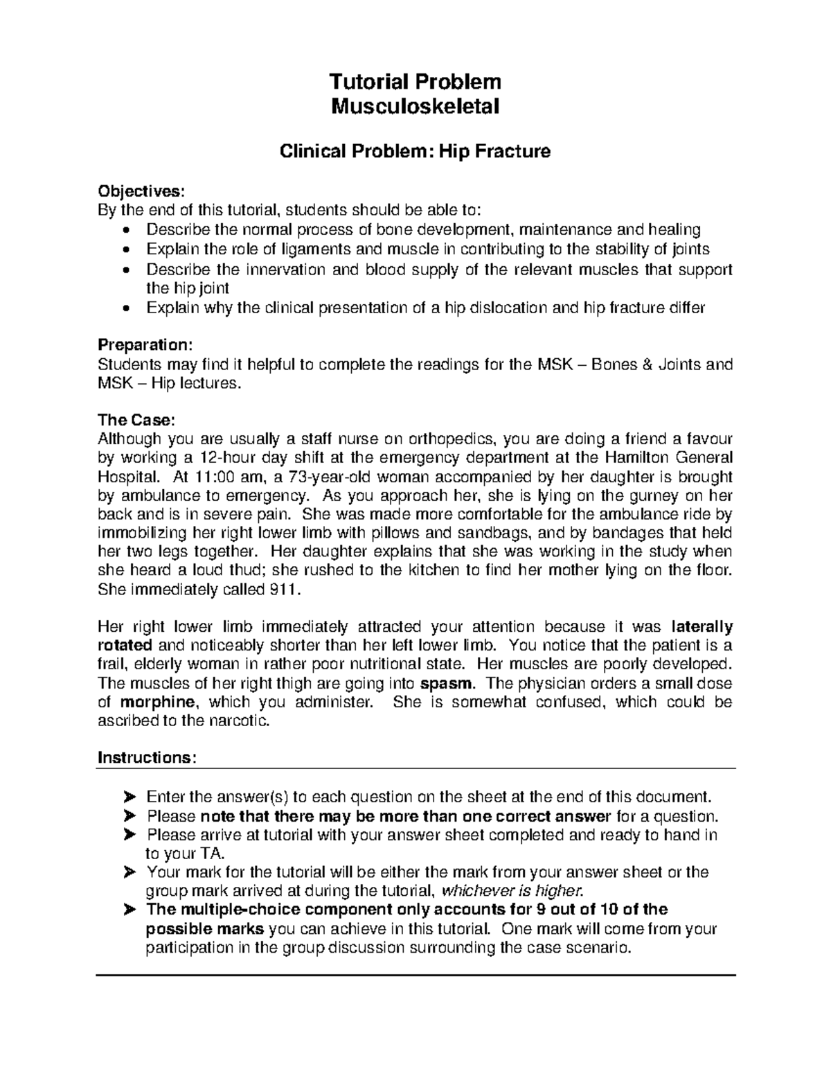 Tutorial Problem Hip Fracture (MCQ) - Tutorial Problem Musculoskeletal Clinical Problem: Hip ...