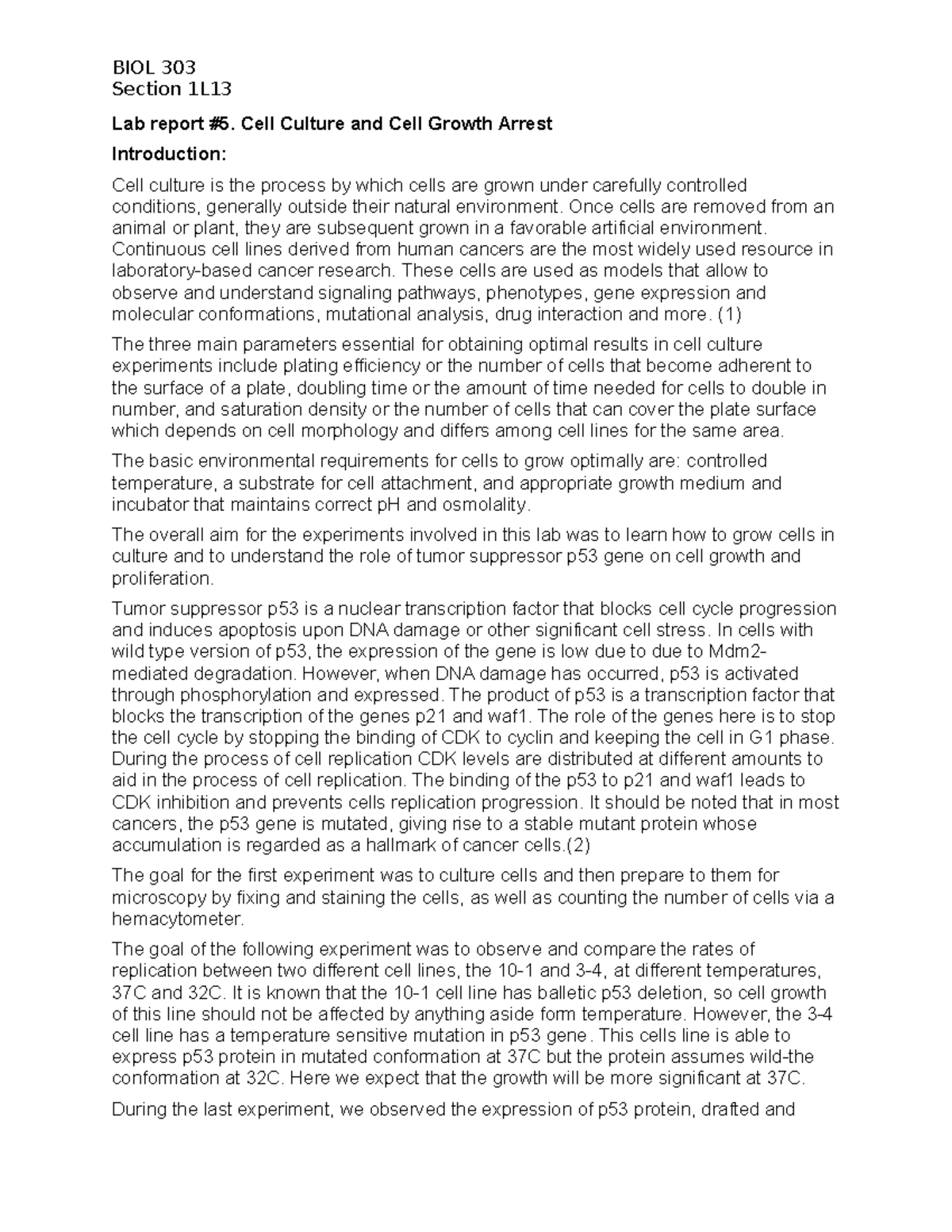 Lab report 5 - Section 1L Lab report #5. Cell Culture and Cell Growth Arrest Introduction: Cell ...