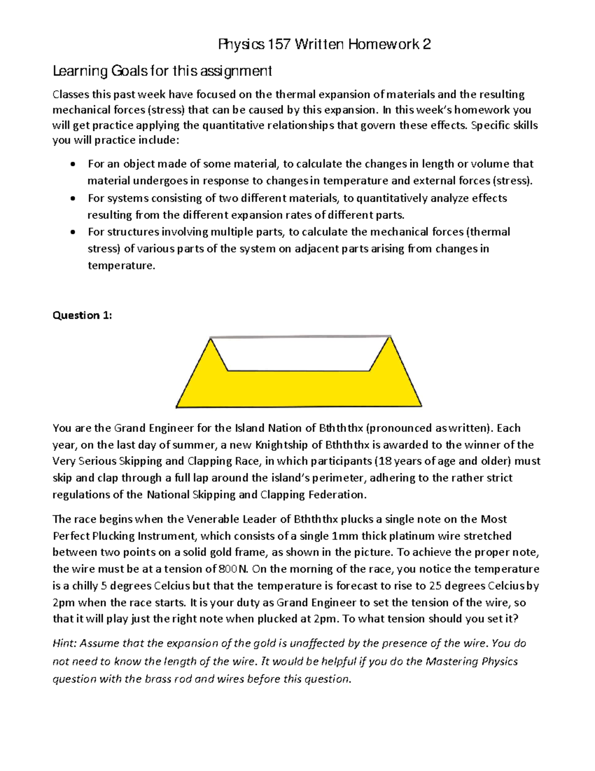 Written Homework 2 (Questions) - Physics 157 W ritten Homework 2 ...