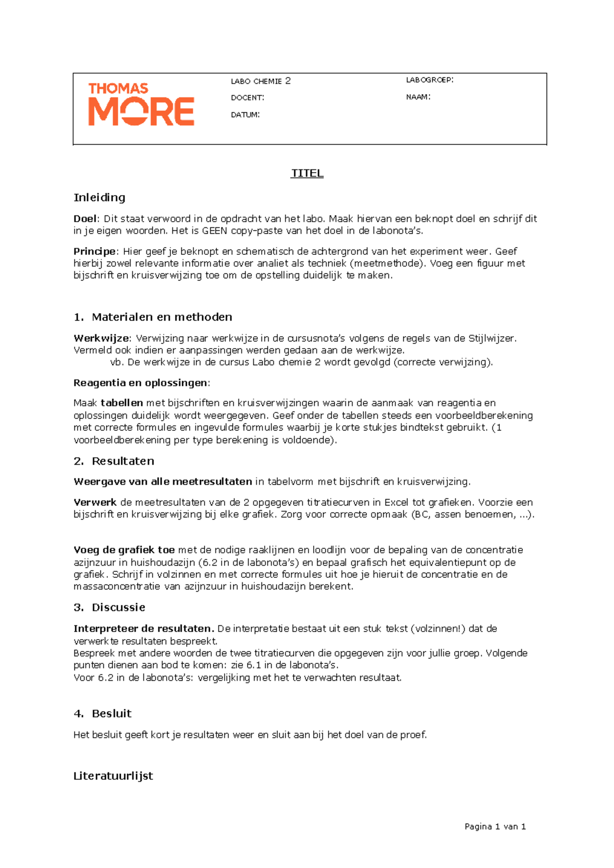 Sjabloon verslag titratiecurven - LABO CHEMIE 2 DOCENT: DATUM: LABOGROEP: NAAM: TITEL Inleiding ...