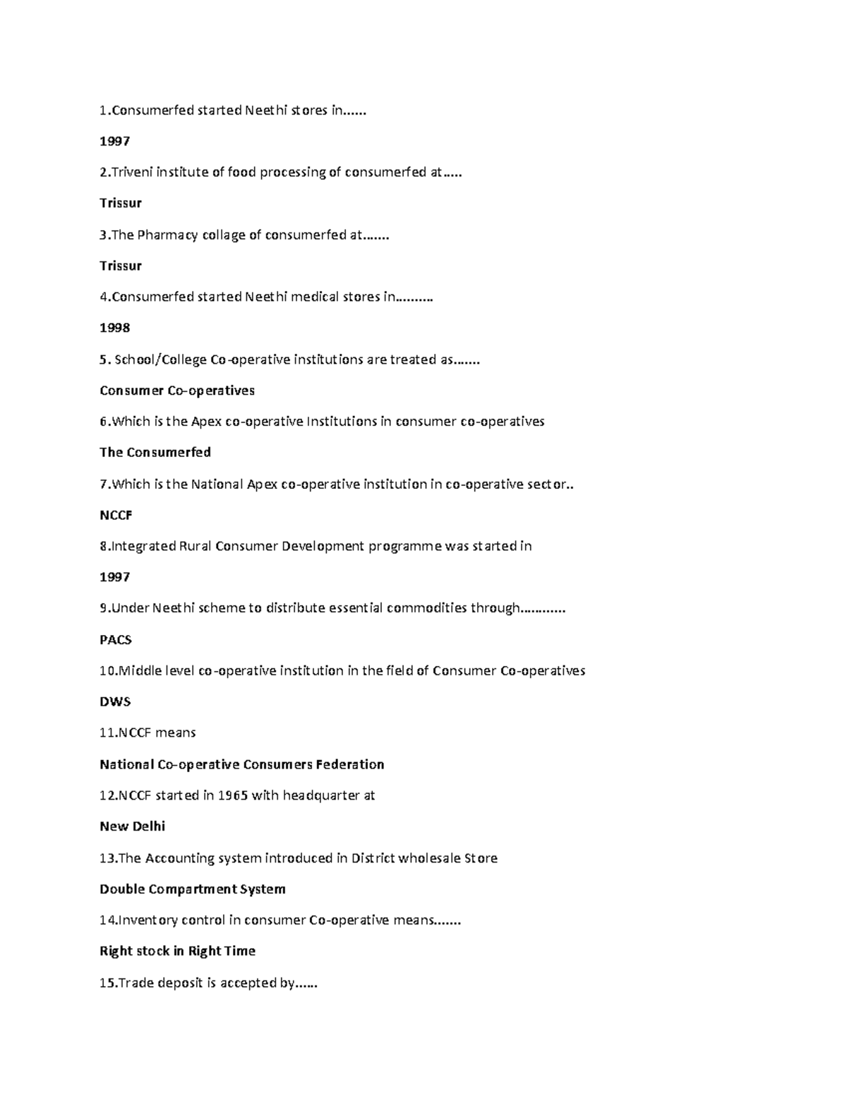 One word questions - 1 started Neethi stores in...... 1997 2 institute ...