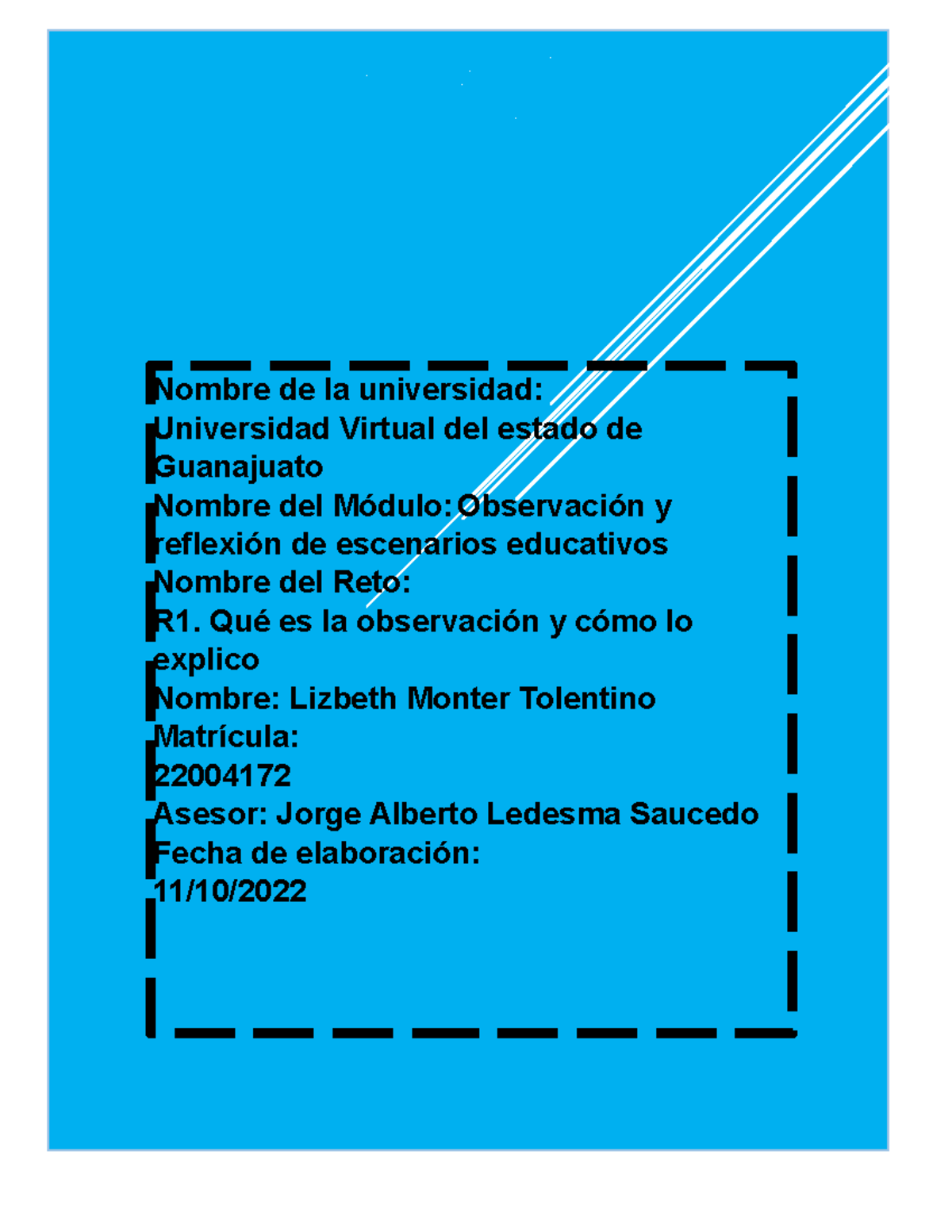 Monter Lizbeth R1 U1 - reto 1 del módulo observación y reflexión de los ...