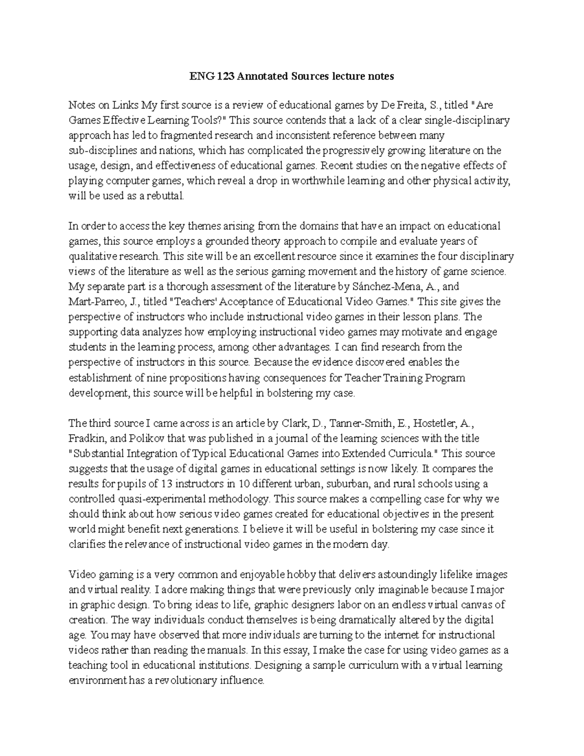 ENG 123 Annotated Sources lecture notes - , titled "Are Games Effective ...