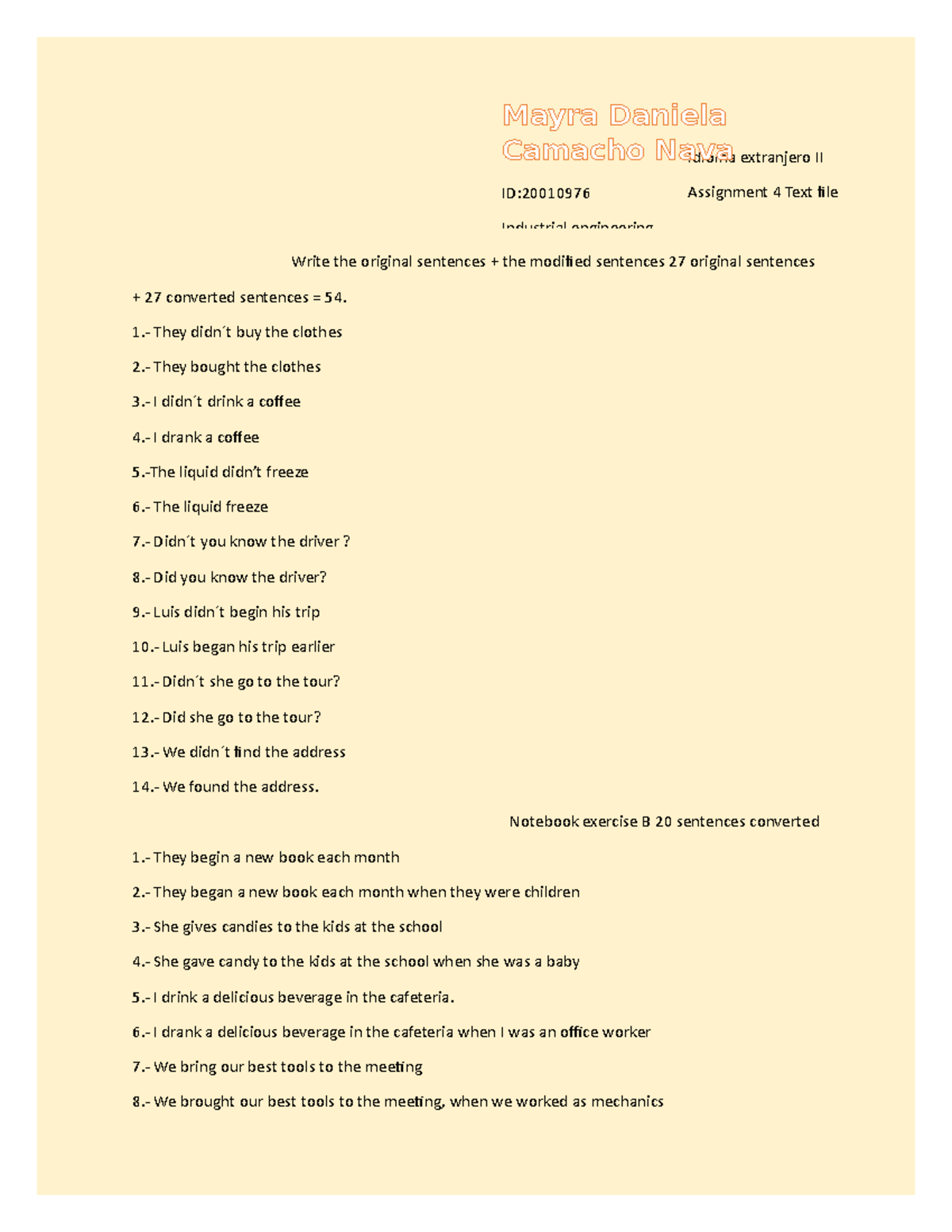 ea U2 sentences - Write the original sentences + the modified sentences ...