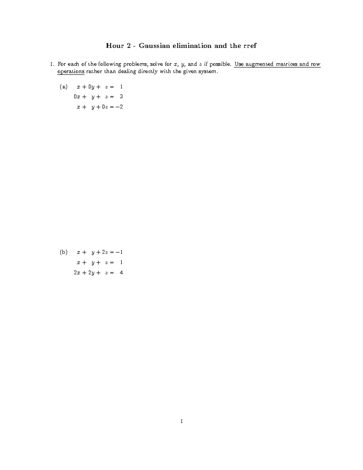 02-rref-blank - worksheet - Hour 2 - Gaussian elimination and the rref ...