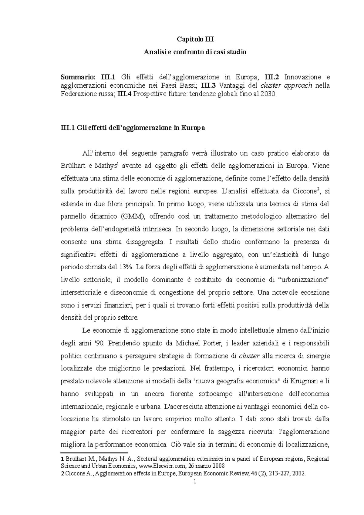 Capitolo III della tesi di laurea dedicato a casi pratici ...