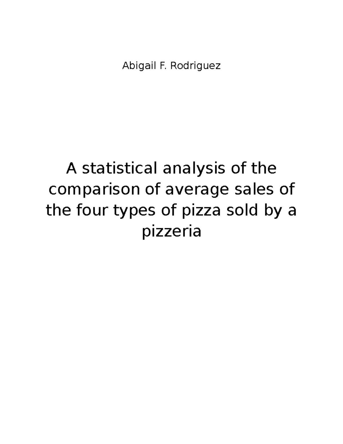 Thesis critique - stat and prob - Abigail F. Rodriguez A statistical ...