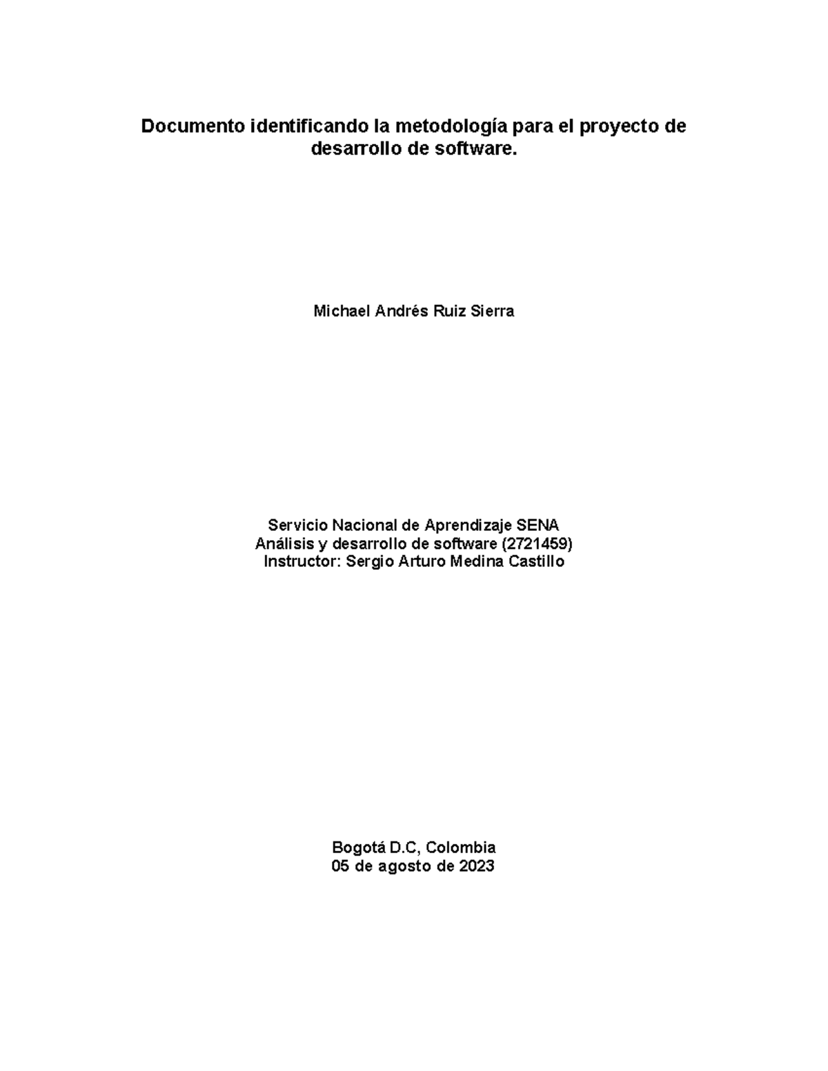 Documento identificando la metodología para el proyecto de desarrollo de software - Michael ...