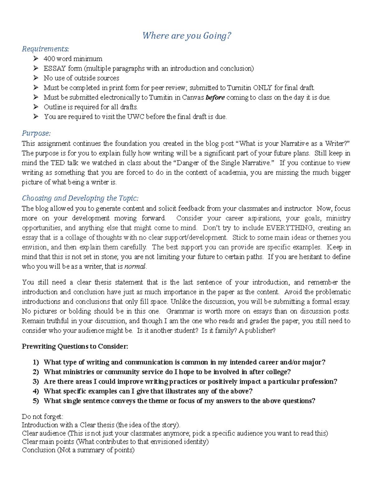 Where Are You Going Essay Instructions Where Are You Going Requirements 400 Word Minimum
