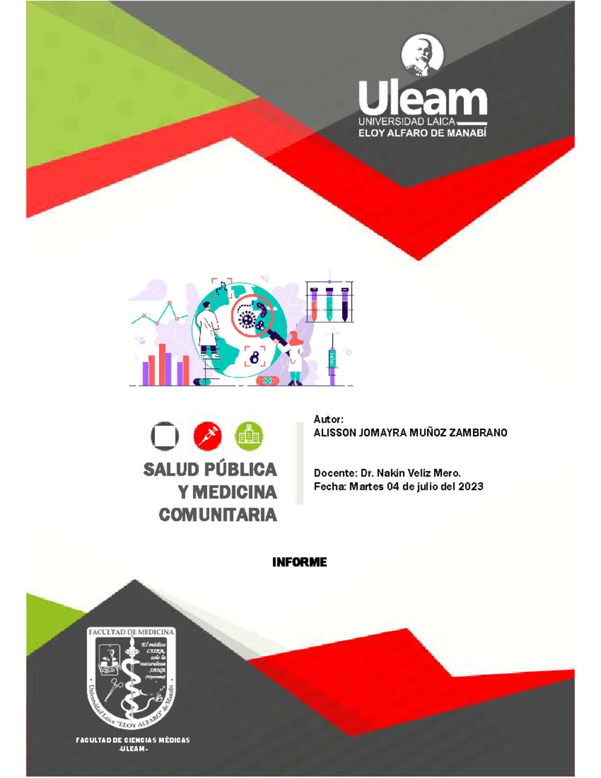 Informe Modelo Integral Alisson Muñoz - VV 1 © FACCIMED- ULEAM 2020 ...