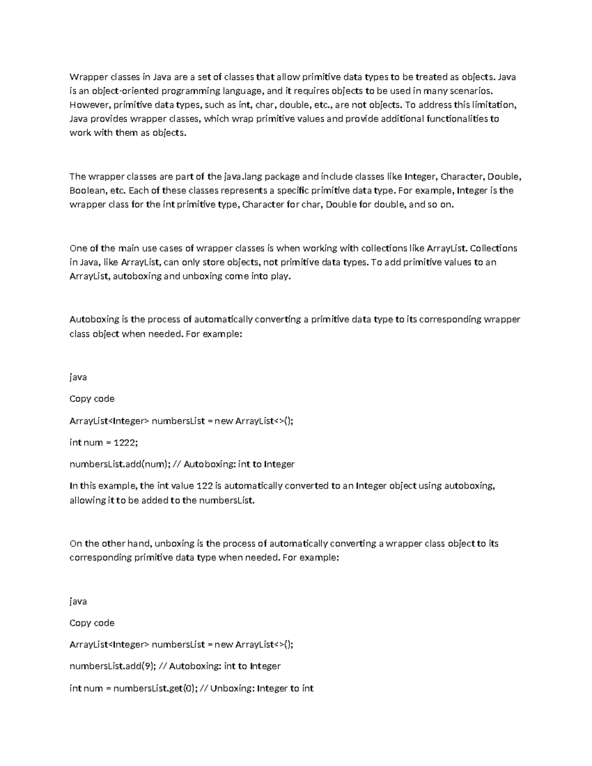 Discussion 7 - Wrapper classes in Java are a set of classes that allow primitive data types to ...