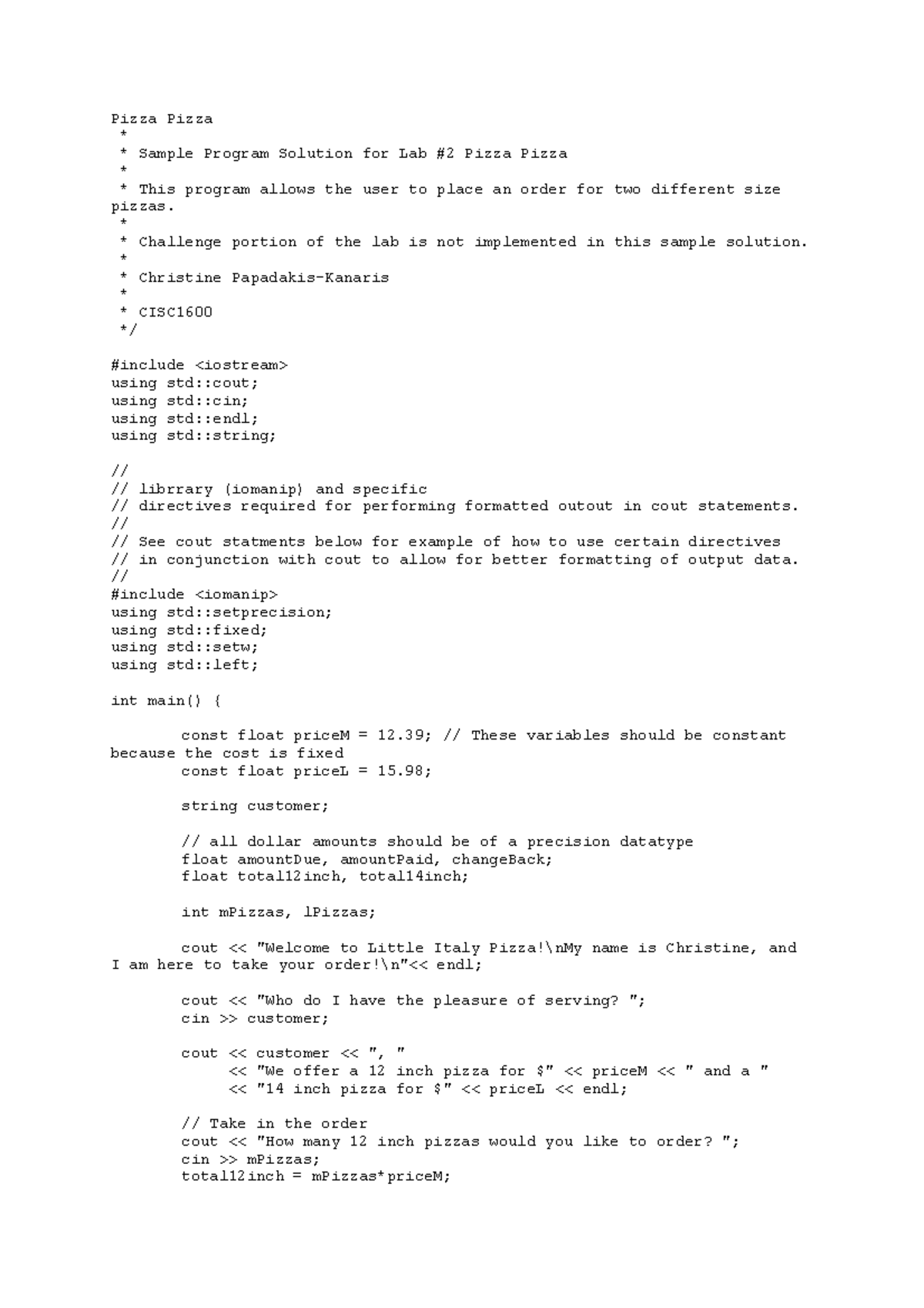 Sample Program Solution for Lab #2 Pizza Pizza - Pizza Pizza * Sample ...
