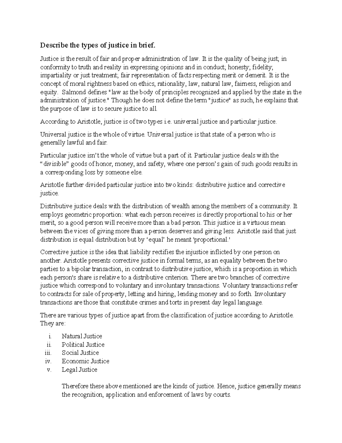 Justice - Describe the types of justice in brief. Justice is the result ...