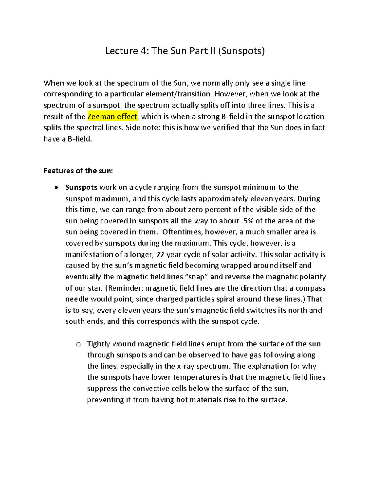Lecture 4 - Covers features of the sun like sunspots, solar flares ...