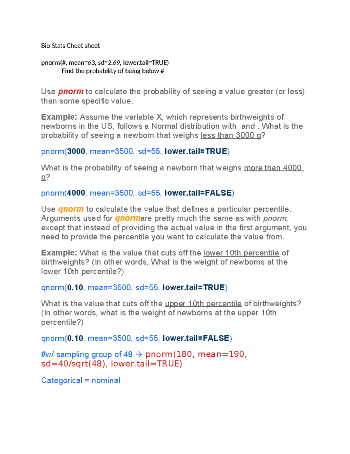 Bio Stats Cheat sheet - Bio Stats Cheat sheet pnorm(#, mean=63, sd=2 ...