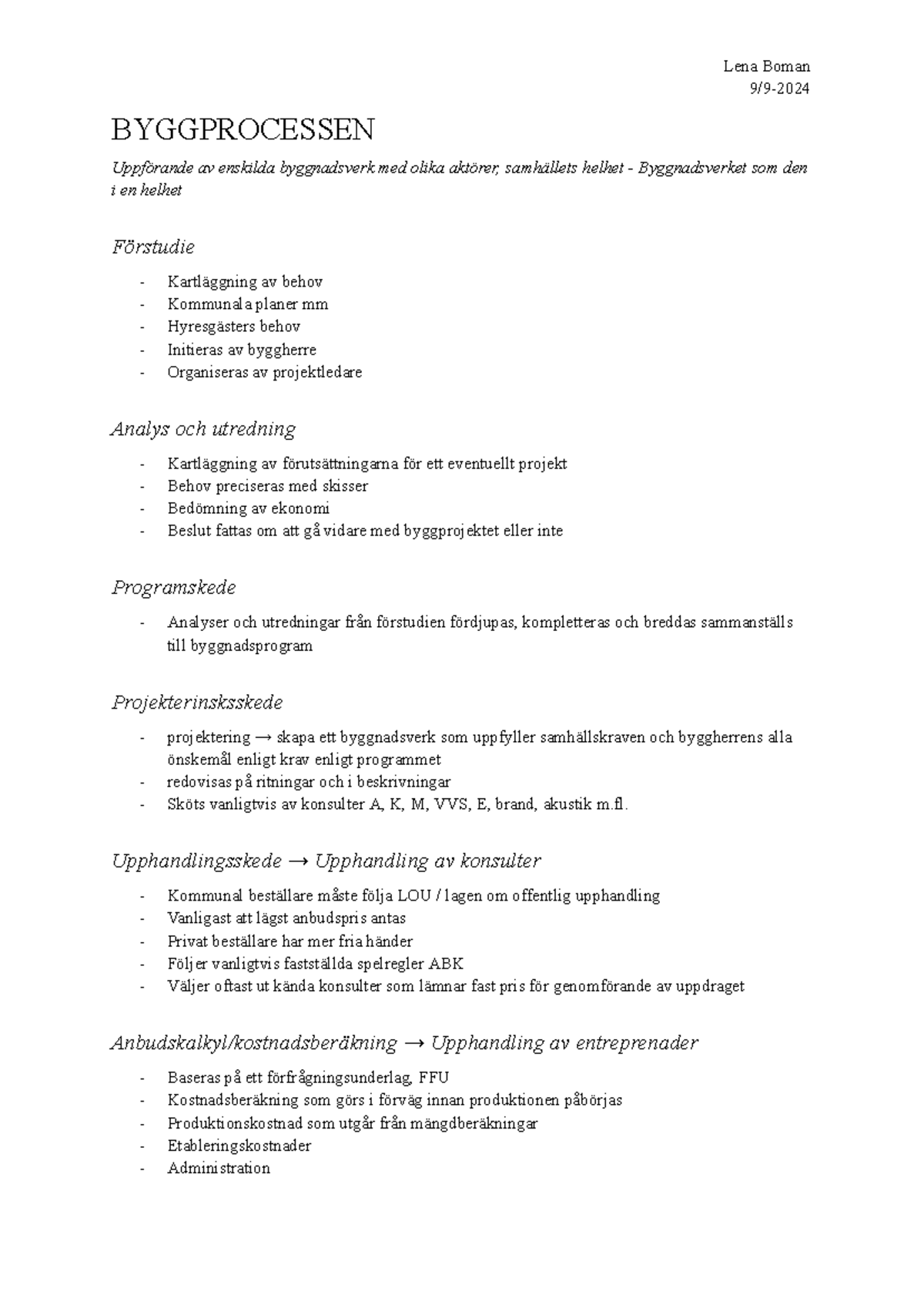 Byggprocessen - 9/9- BYGGPROCESSEN Uppförande av enskilda byggnadsverk ...
