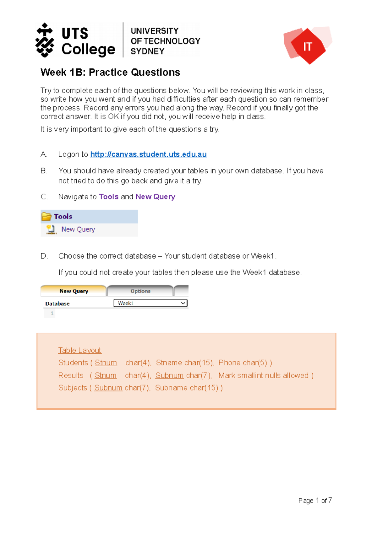 Week 1B - Practice Questions - Week 1B: Practice Questions Try to complete each of the questions ...