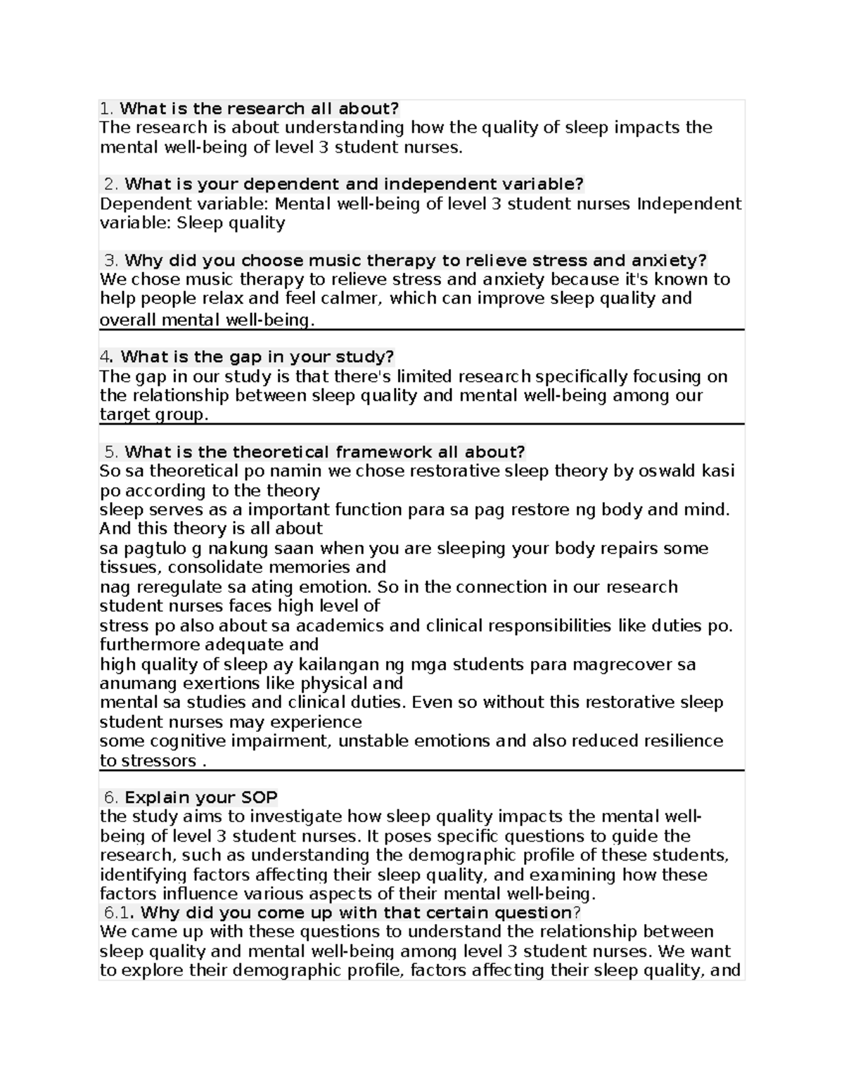 Research-question fixed - 1. What is the research all about? The ...