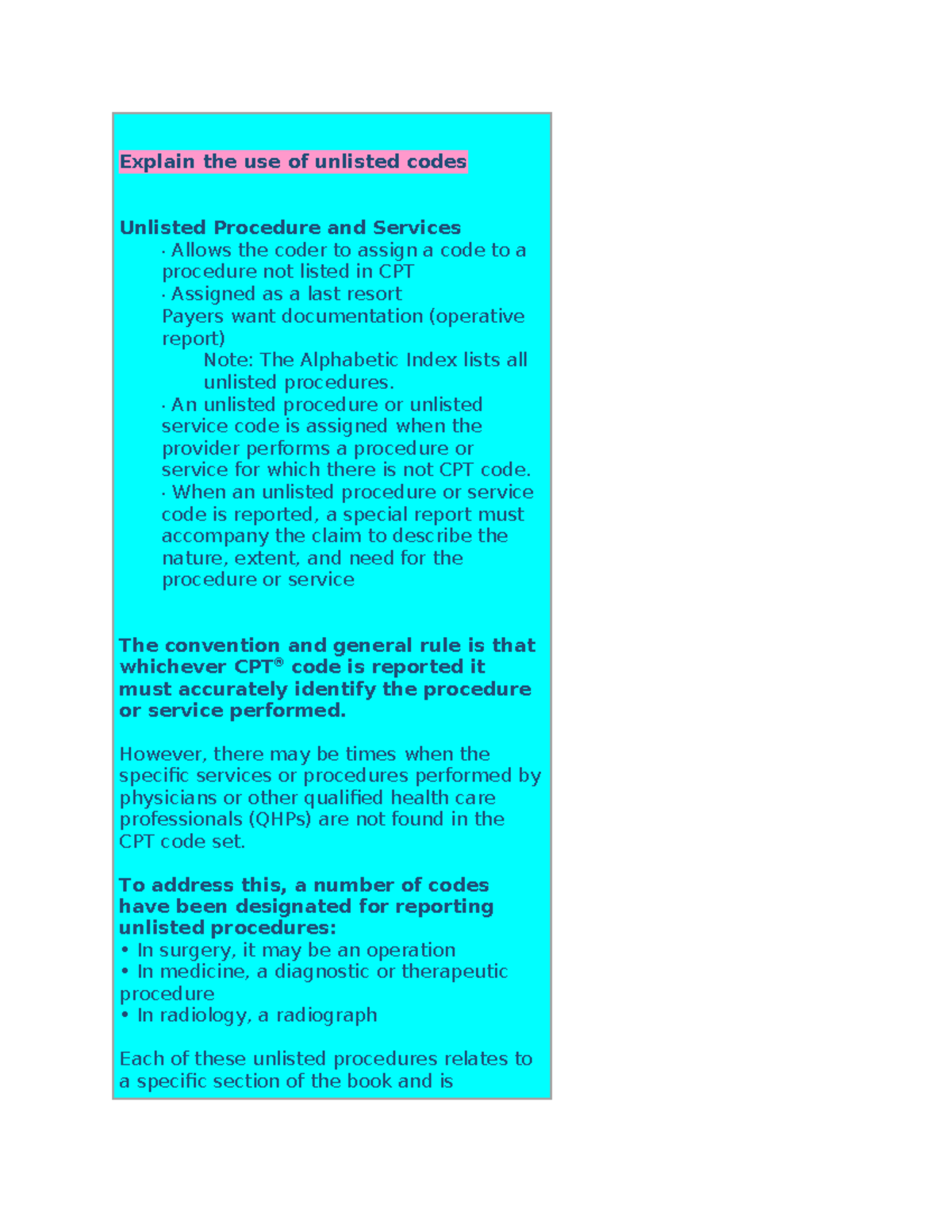 Explain the use of unlisted codes - Explain the use of unlisted codes ...