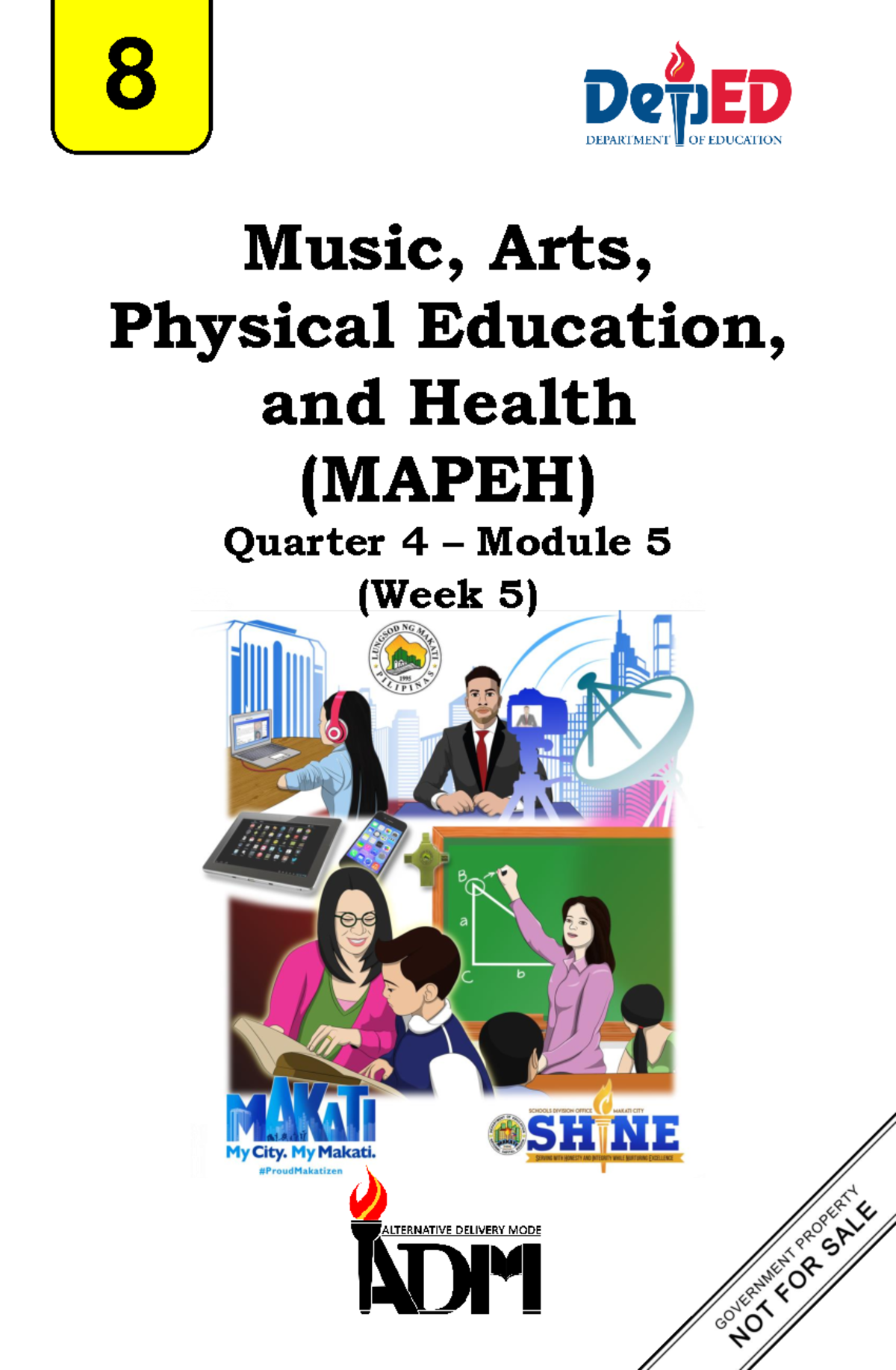 Mapeh 8 q4 w5 studentsversion - Music, Arts, Physical Education, and Health (MAPEH) Quarter 4 ...