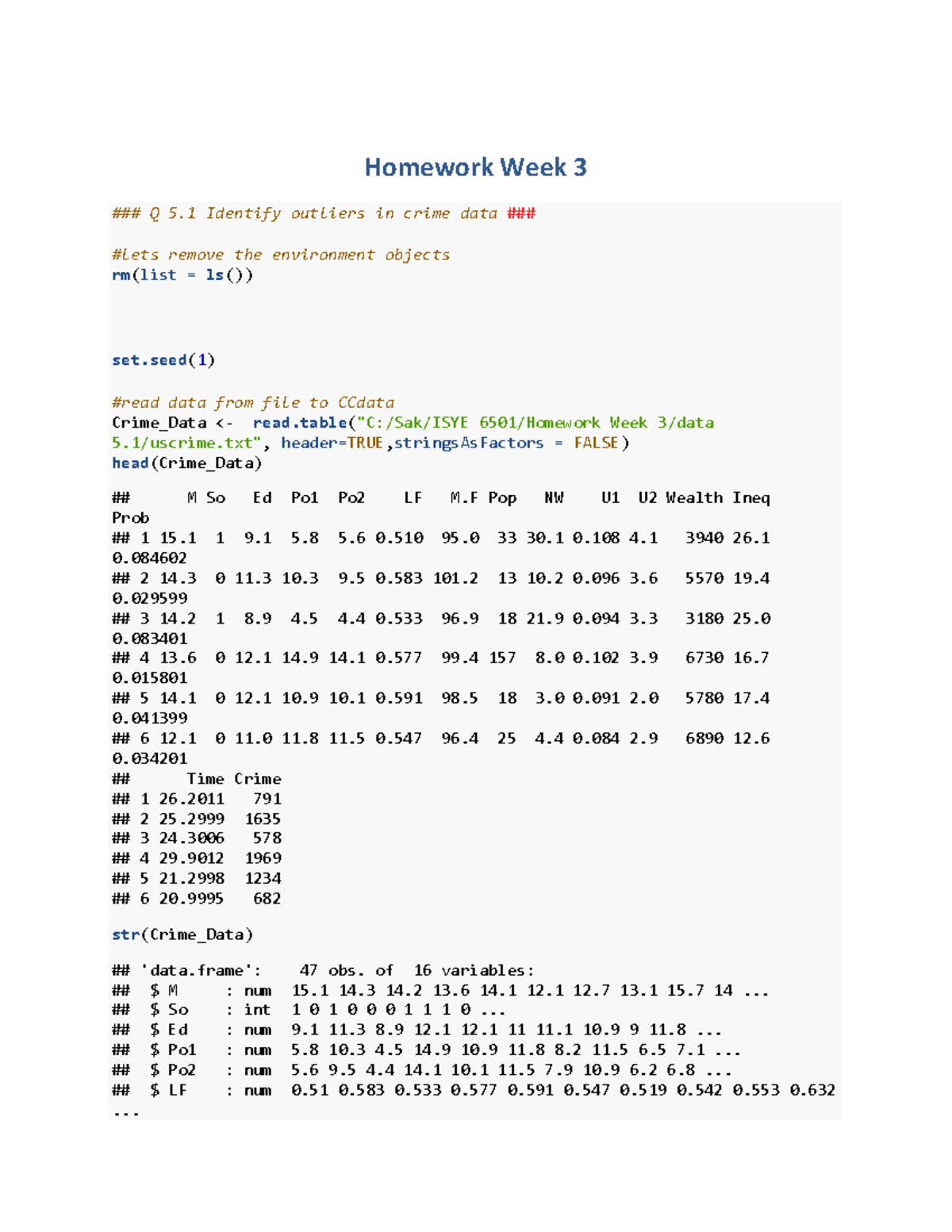 Homework Week 3 Q5.1 and Q6 - Homework Week 3 Q 5 Identify outliers in crime data #lets remove ...