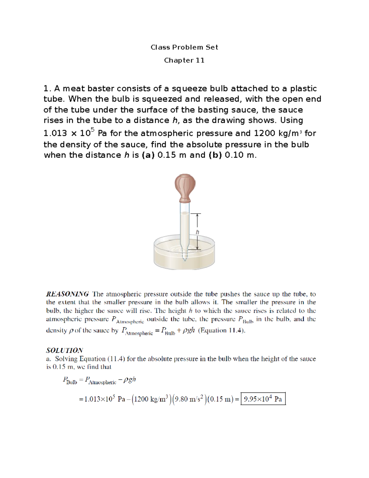 Ch11 class question+sol - Class Problem Set Chapter 11 A meat baster consists of a squeeze bulb ...