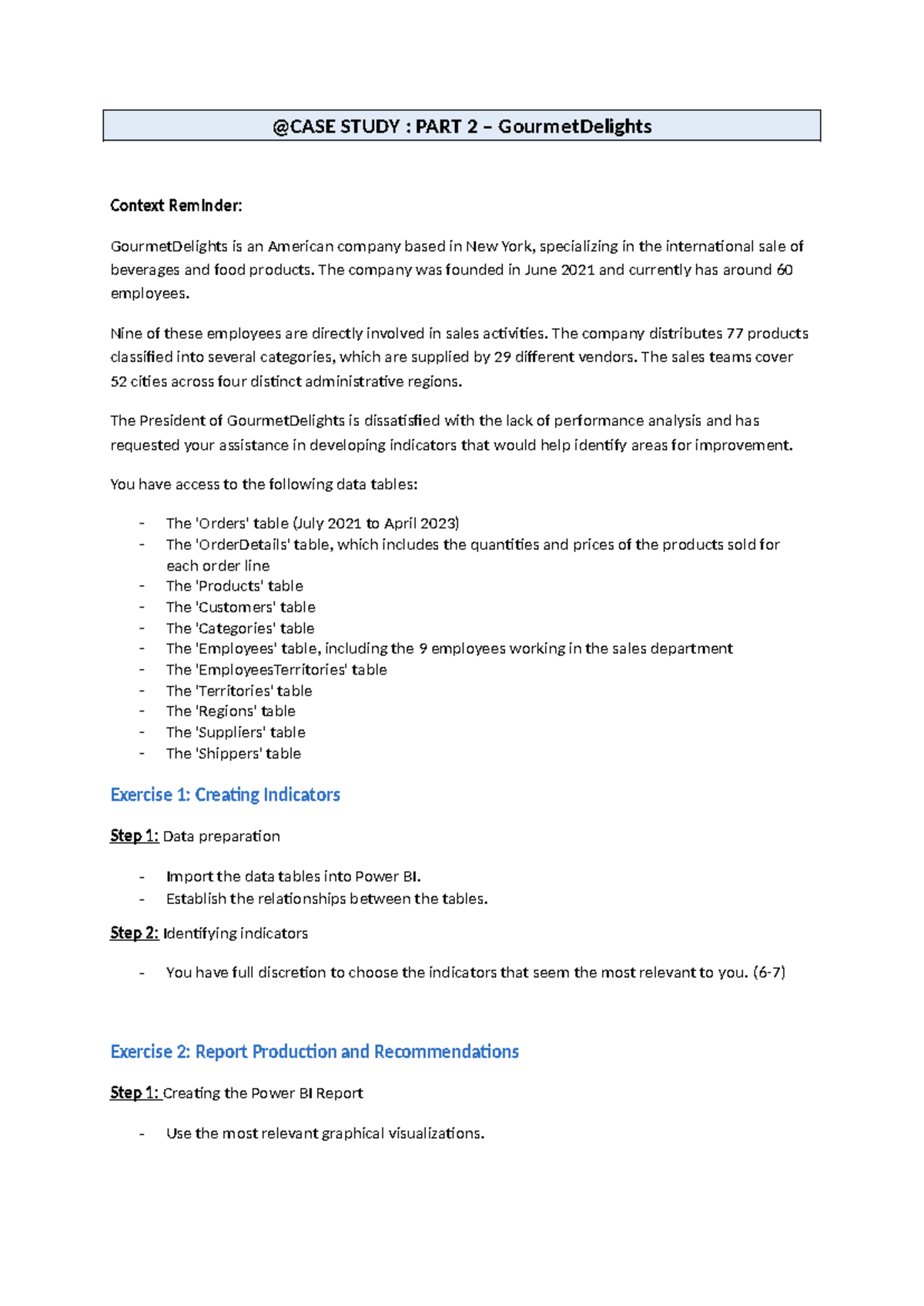 CC1 Part 2 - CASE Study[ 31779 ] - @CASE STUDY : PART 2 – GourmetDelights Context Reminder ...