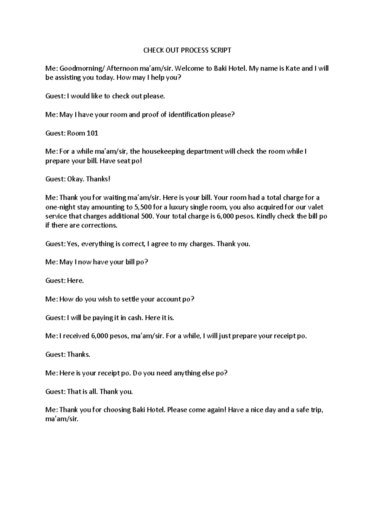 Check OUT Process Script - CHECK OUT PROCESS SCRIPT Me: Goodmorning/ Afternoon ma’am/sir ...