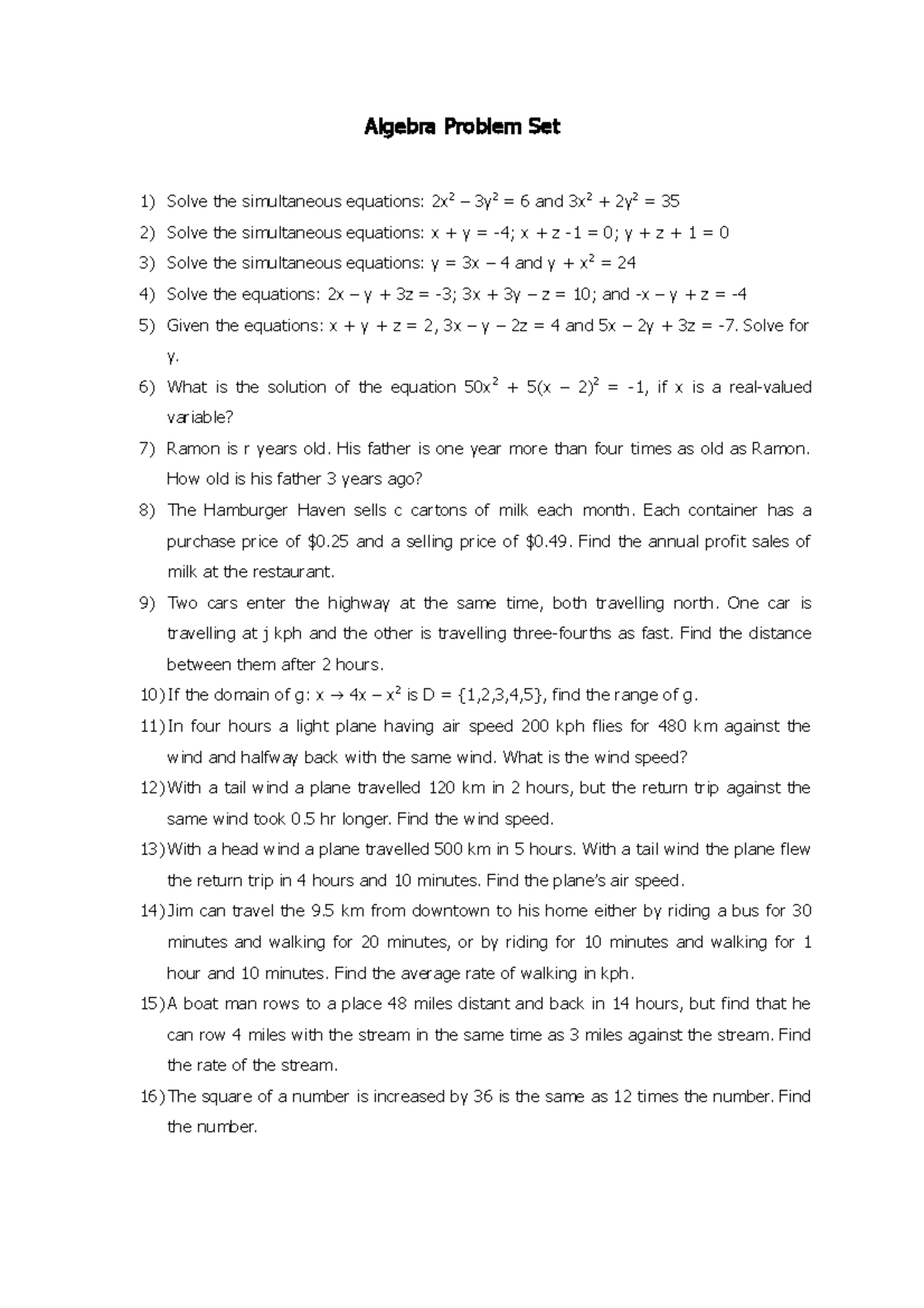 Algebra Problem Set - practice set - Algebra Problem Set Solve the simultaneous equations: 2x 2 ...