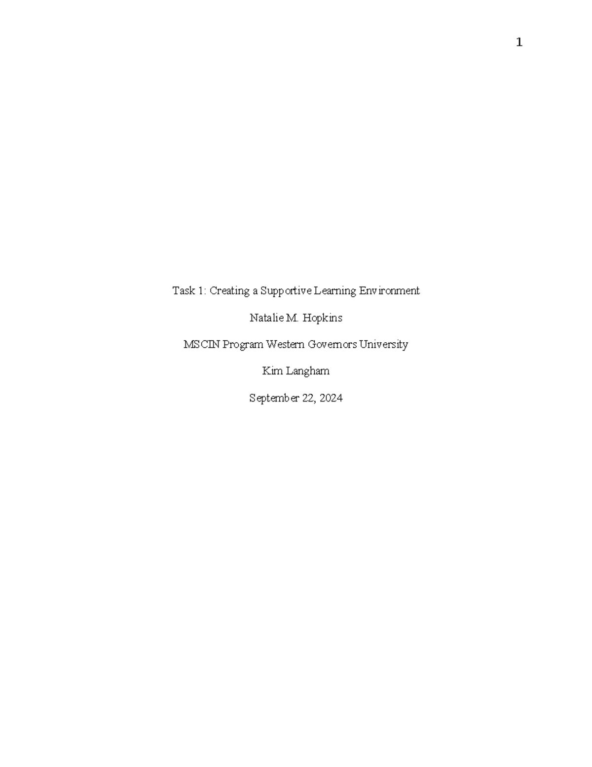 Task 1 Course 2 - Task 1: Creating a Supportive Learning Environment Natalie M. Hopkins MSCIN ...