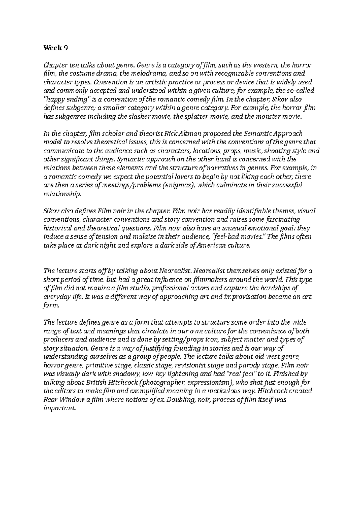 Week 9 Summary - Week 9 Chapter ten talks about genre. Genre is a ...