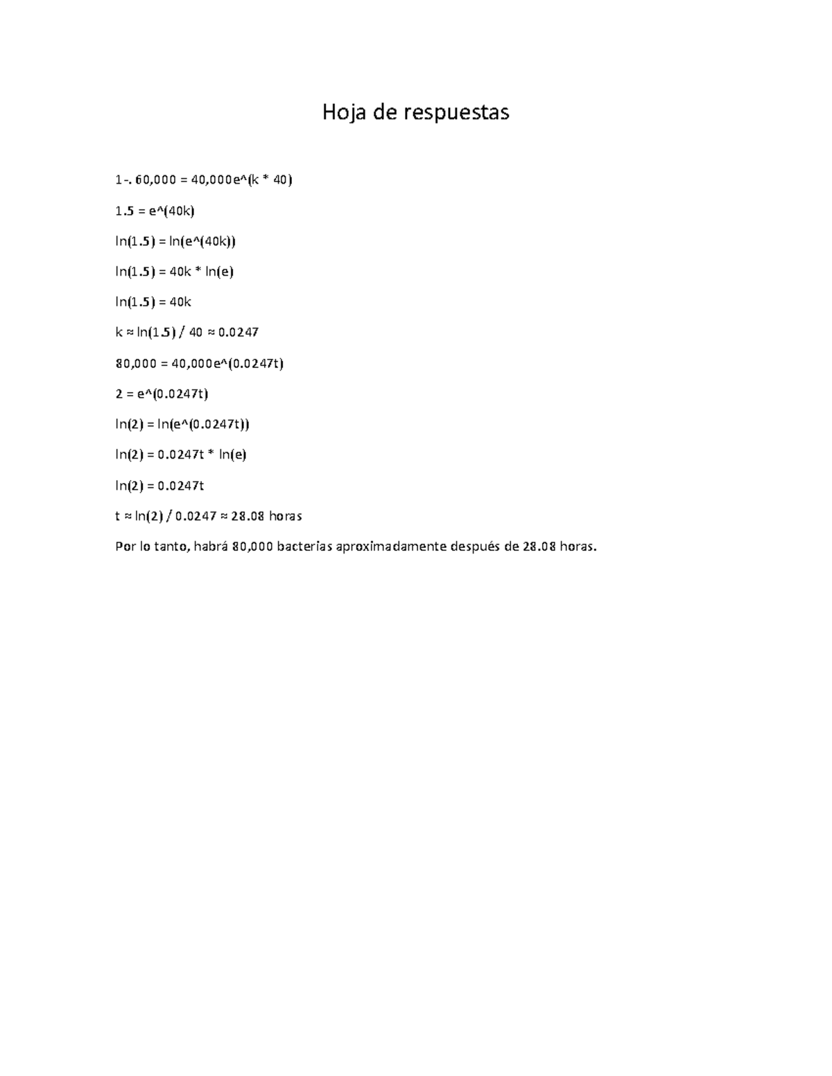 Hoja de respuestas - dwadwa - Hoja de respuestas 1-. 60,000 = 40,000e ...