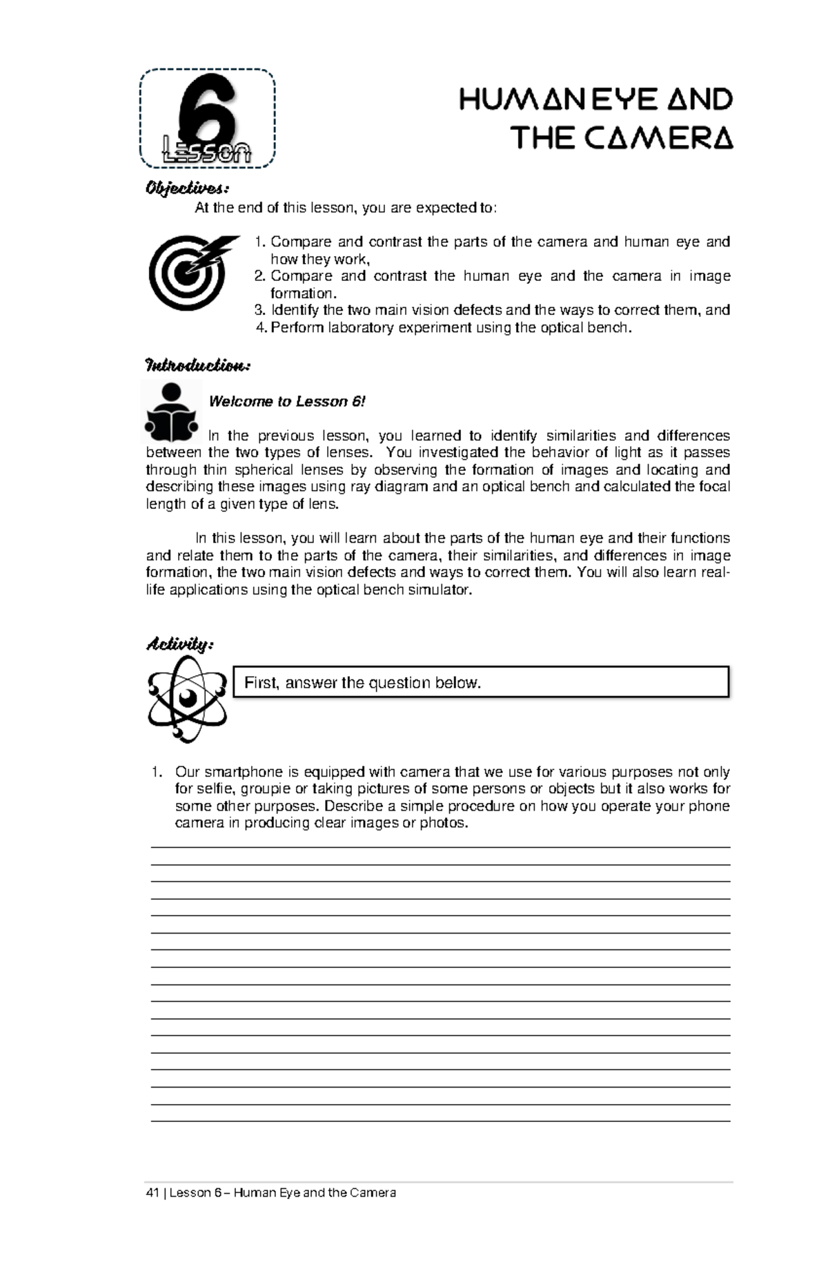 L6 Human Eye and the Camera - Objectives: At the end of this lesson ...