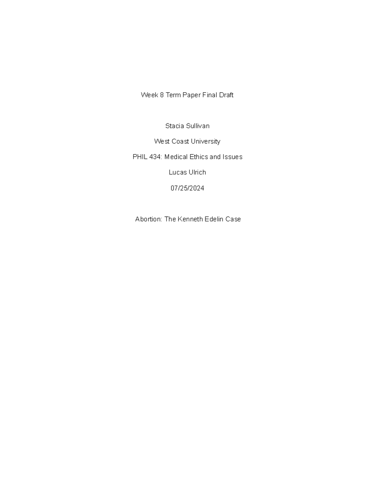 Week 8 Term Paper Final Draft - Week 8 Term Paper Final Draft Stacia ...