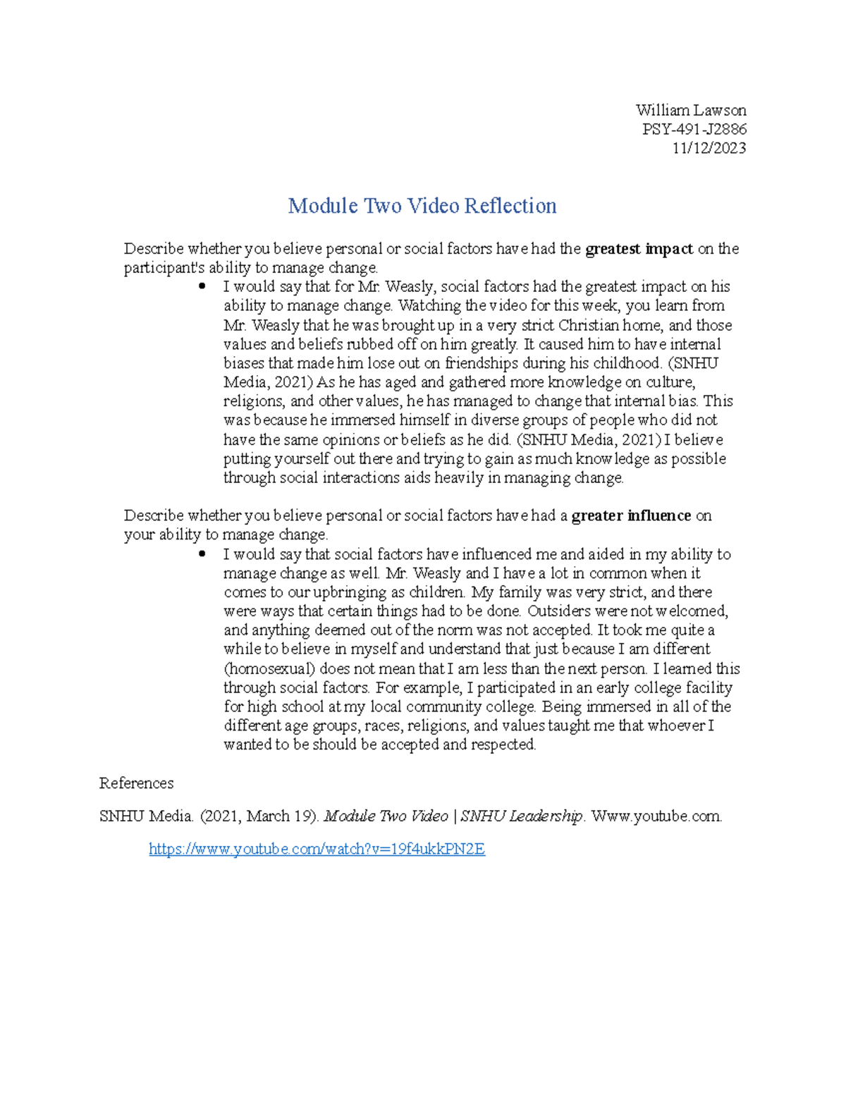 Module Two Video Reflection - William Lawson PSY-491-J 11/12/ Module ...