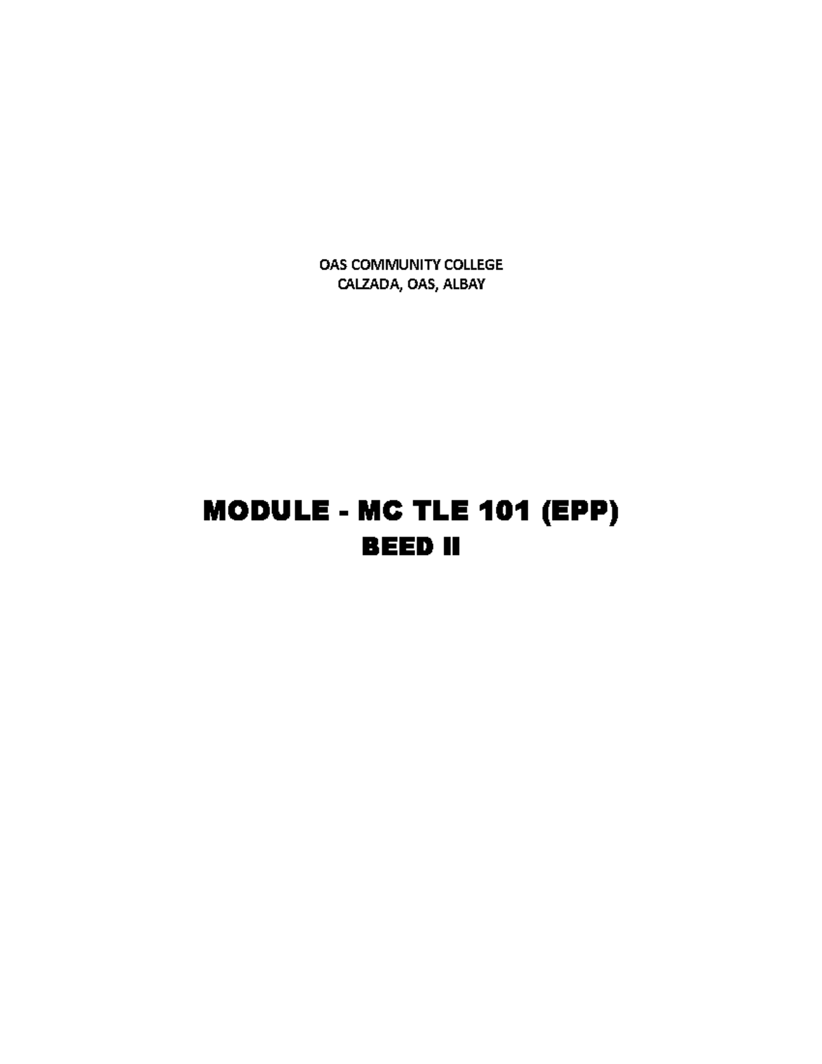 Module 6 MC TLE 101 EPP BEED II - OAS COMMUNITY COLLEGE CALZADA, OAS, ALBAY MODULE - MC TLE 101 ...