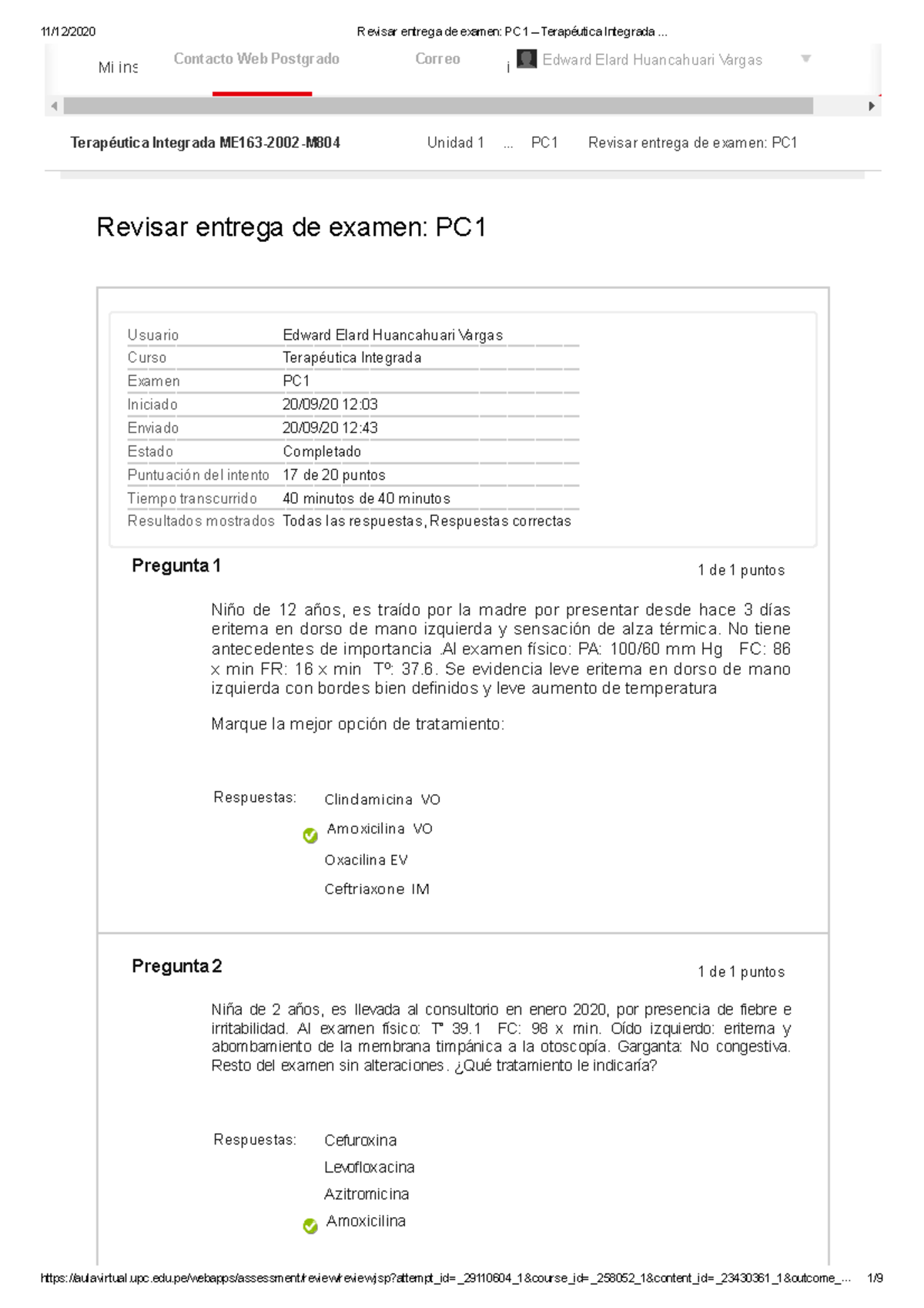 Examenes TERA - keys - 11/12/2020 Revisar entrega de examen: PC1 – Terapéutica Integrada ...