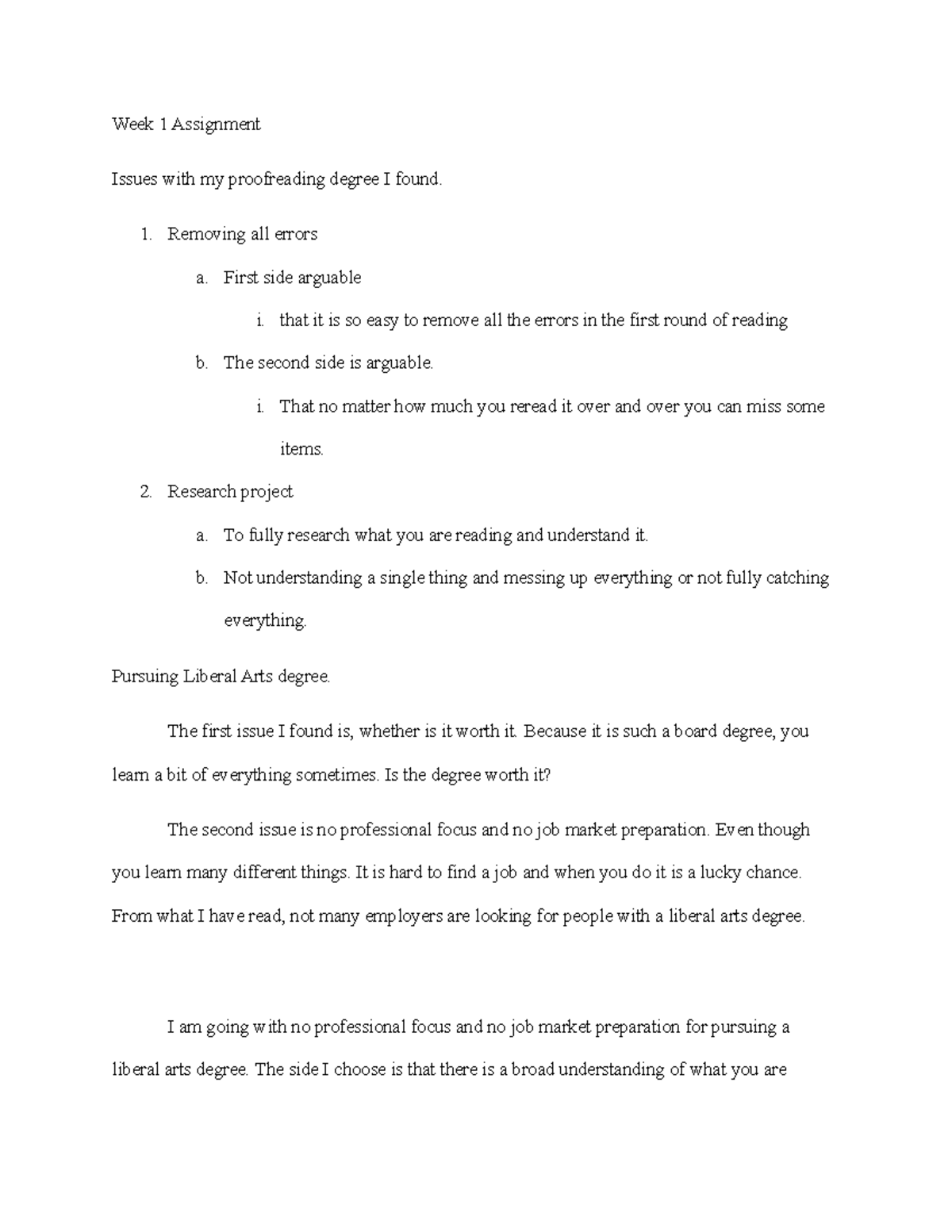 1-7 Assignment: From Issue to Persuasion - Week 1 Assignment Issues with my proofreading degree ...