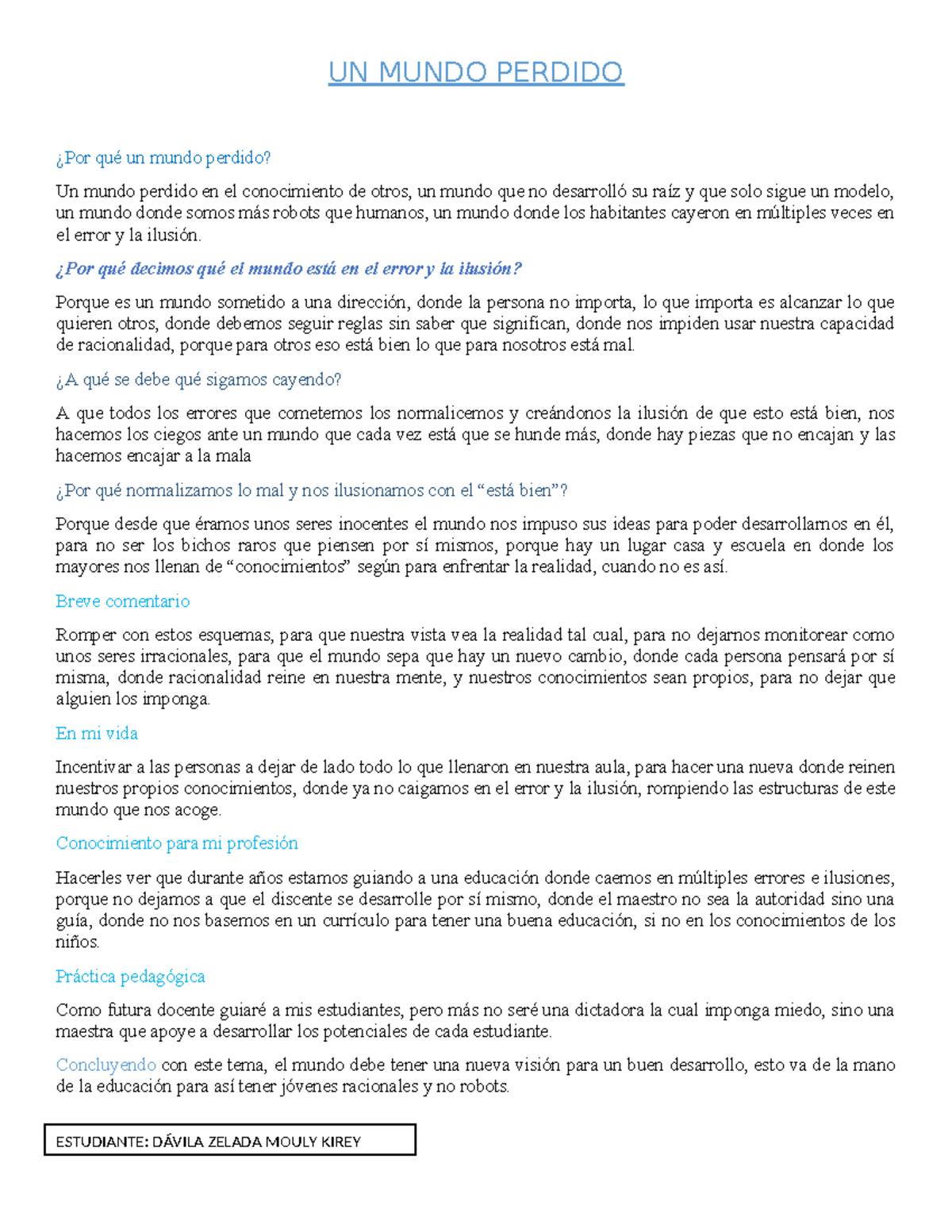 UN Mundo Perdido - Ensayo 1 - UN MUNDO PERDIDO ¿Por qué un mundo ...