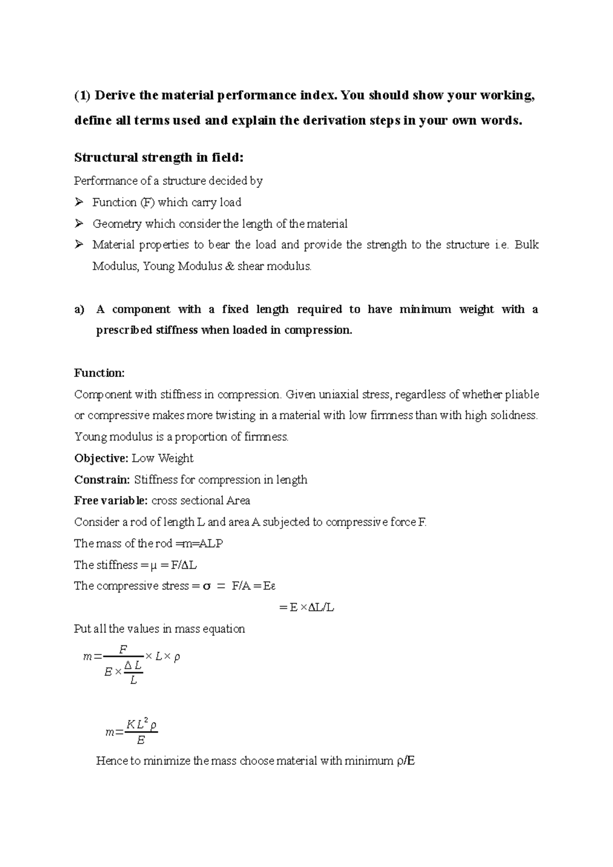 Material Selection - (1) Derive the material performance index. You ...