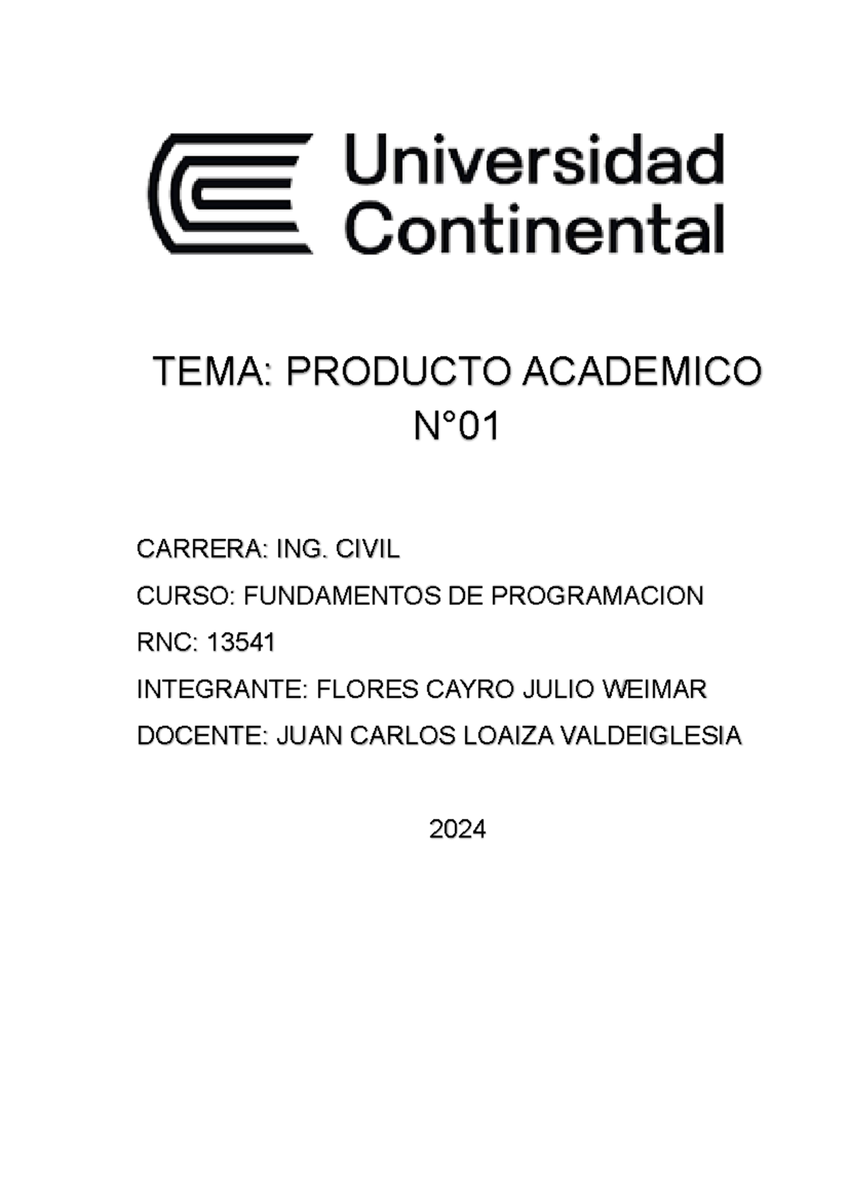 Producto Academico N°01 - Fundamentos DE Programacion - Julio Weimar Flores Cayro - TEMA ...